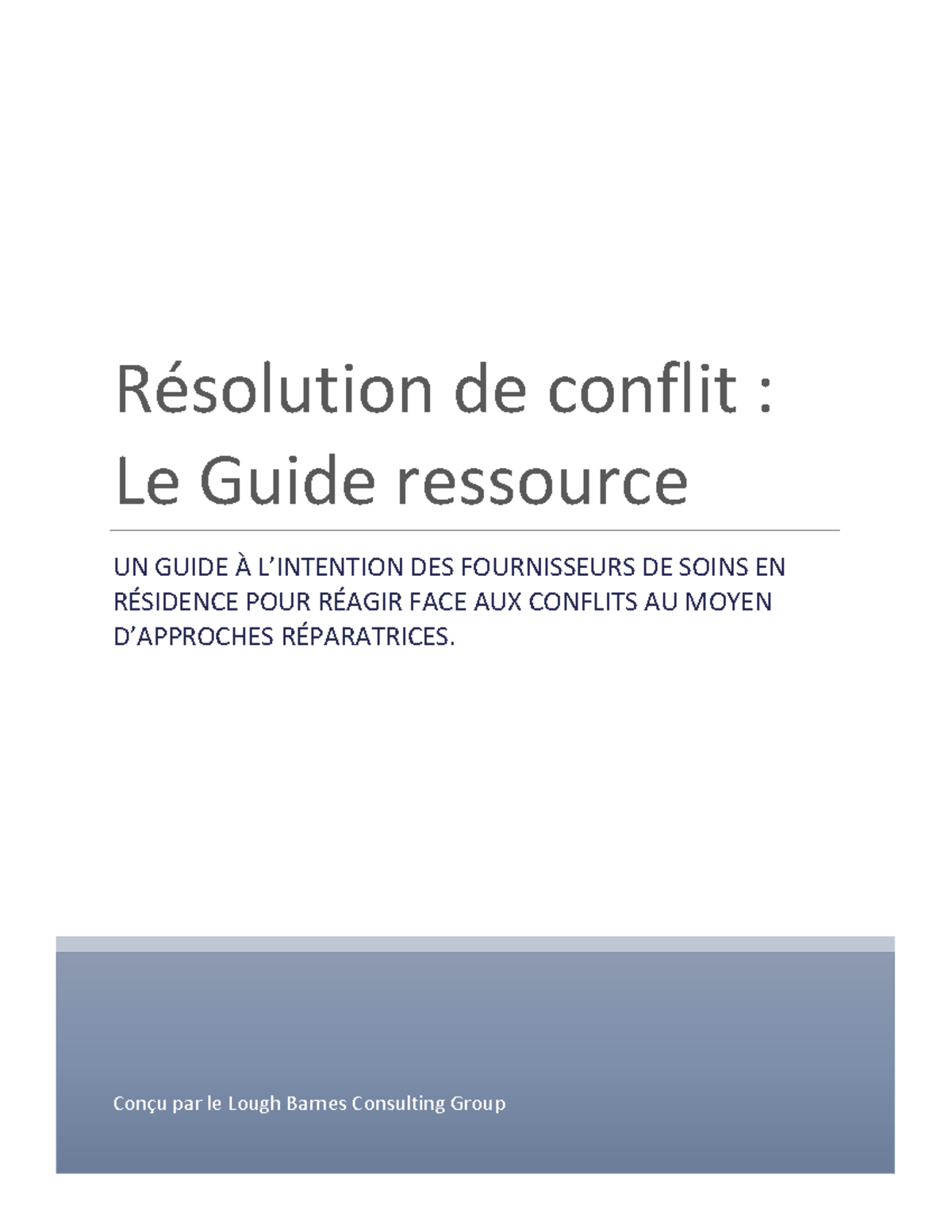 Le Guide Ressource de Résolution de Conflit - Conçu par le Lough Barnes ...