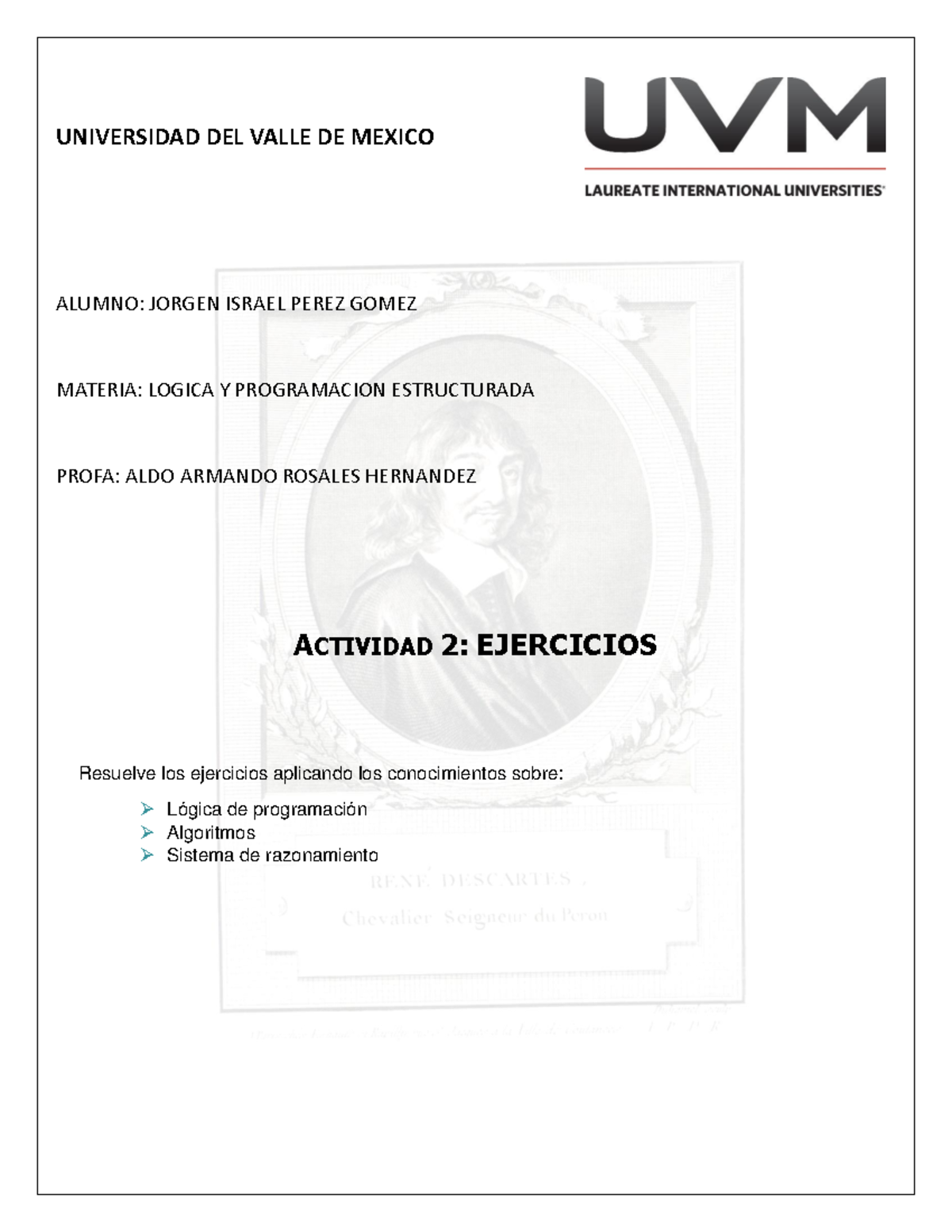 A2 JIPG - TAREA - UNIVERSIDAD DEL VALLE DE MEXICO ALUMNO: JORGEN ISRAEL ...