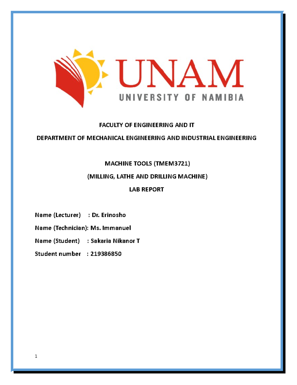 219386850 Machine Lab Report - FACULTY OF ENGINEERING AND IT DEPARTMENT ...