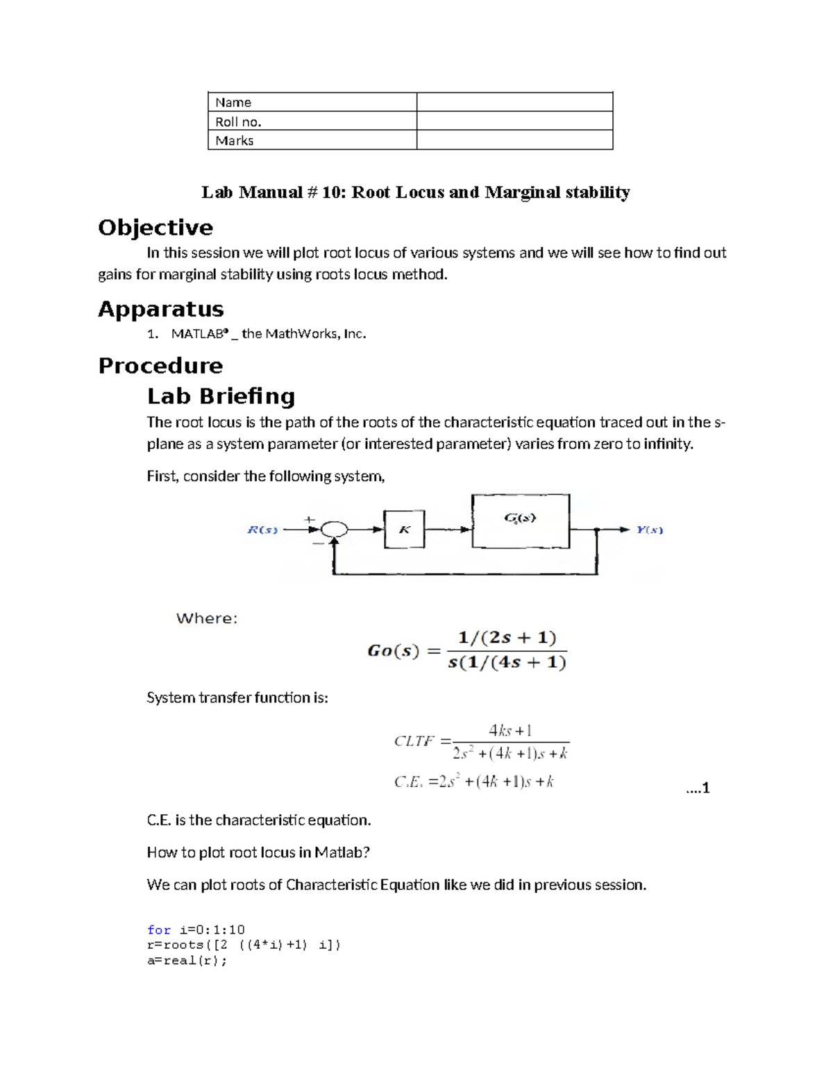 Cs manual 10 - Name Roll no. Marks Lab Manual # 10: Root Locus and Marginal stability Objective ...
