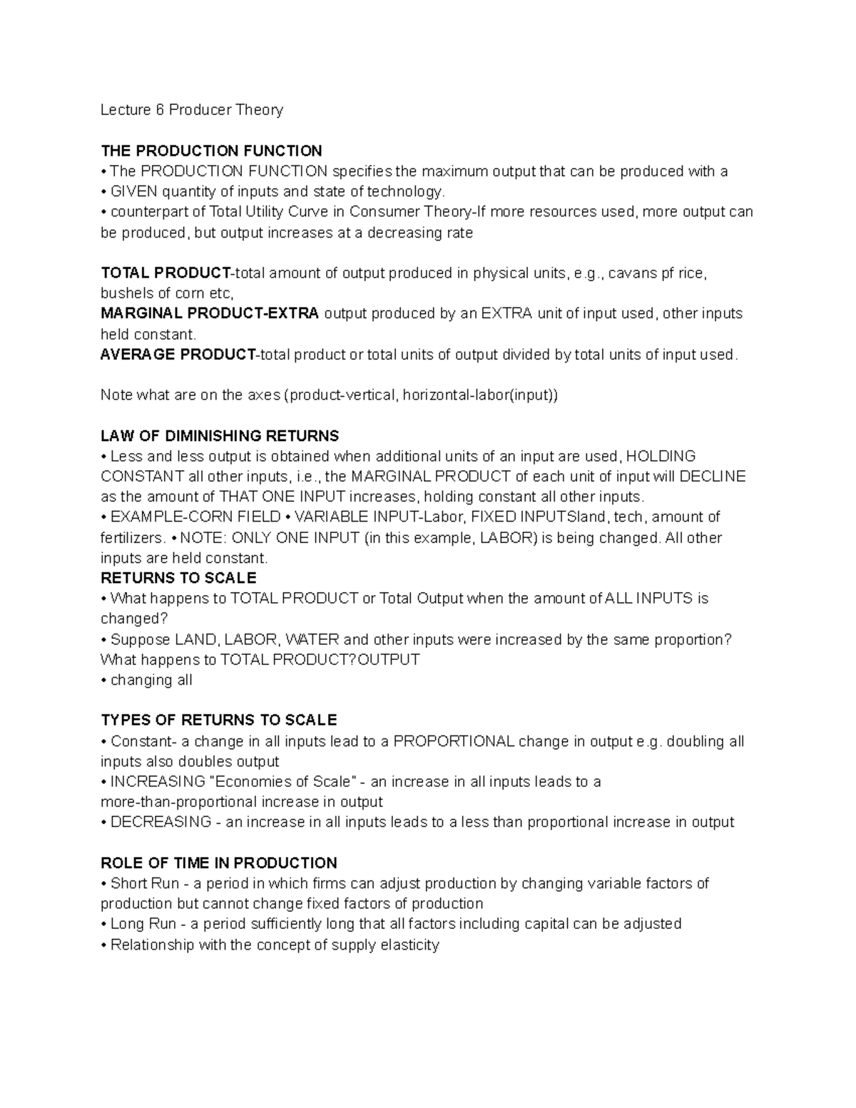 Econ - Notes. - Lecture 6 Producer Theory THE PRODUCTION FUNCTION The ...