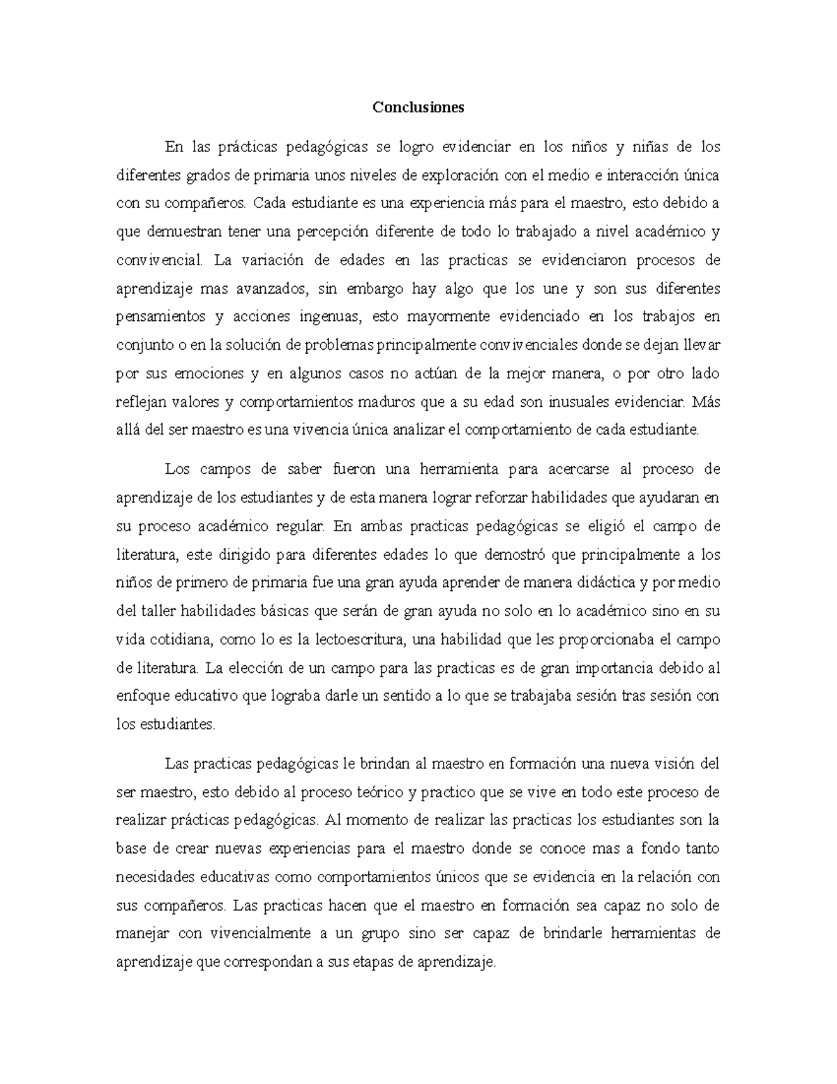 Conclusiones sistematizacion - Conclusiones En las prácticas pedagógicas se logro evidenciar en ...