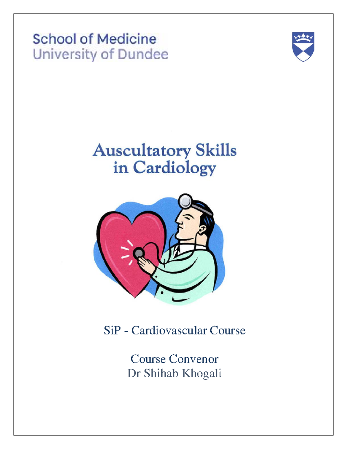 Auscultatory Skills IN Cardiology 2018 19 Handout - SiP ...