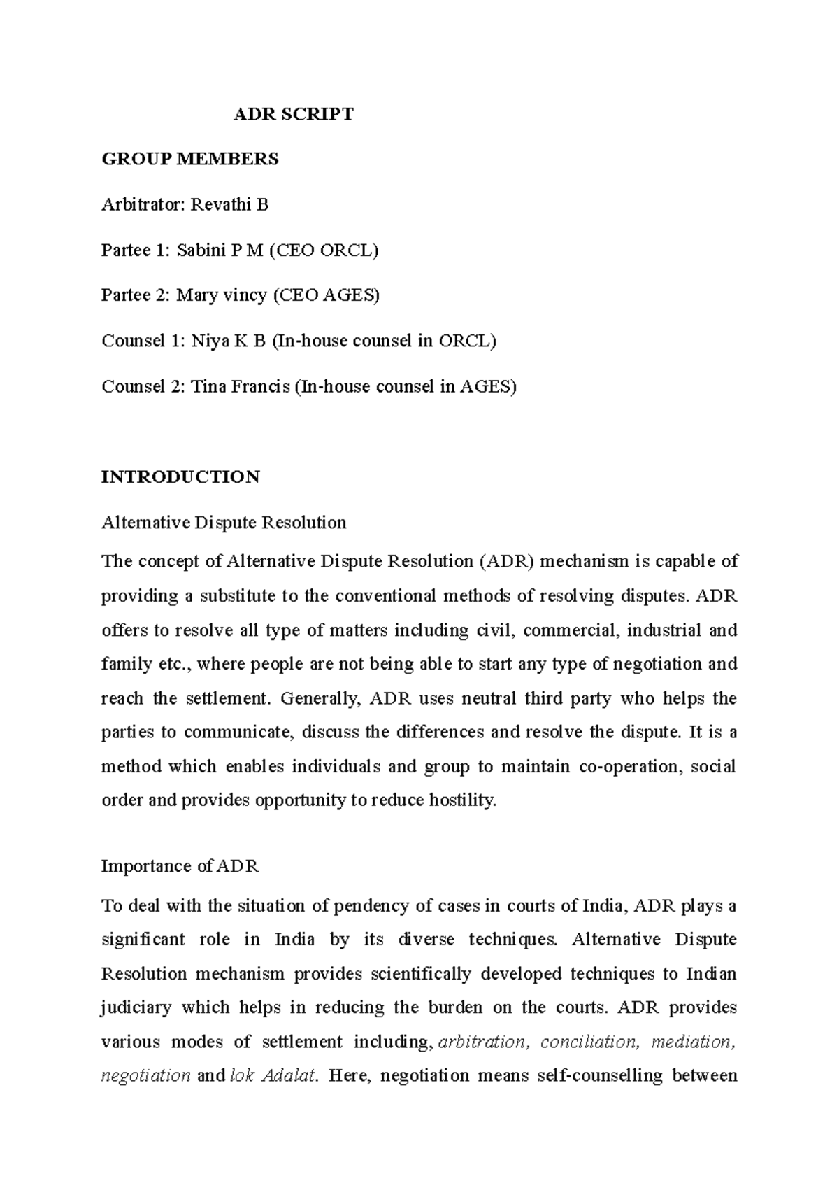 Adrscript role play - ADR SCRIPT GROUP MEMBERS Arbitrator: Revathi B ...