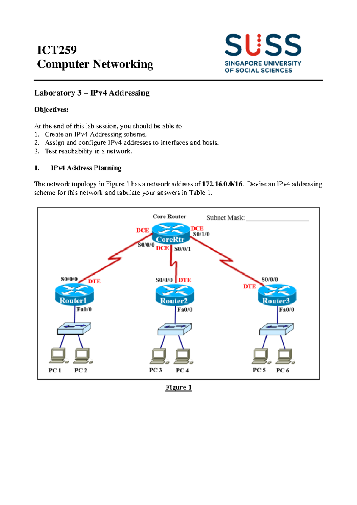 ICT259-Lab3 - Lab3 - ICT Computer Networking Laboratory 3 – IPv4 Addressing Objectives: At the ...