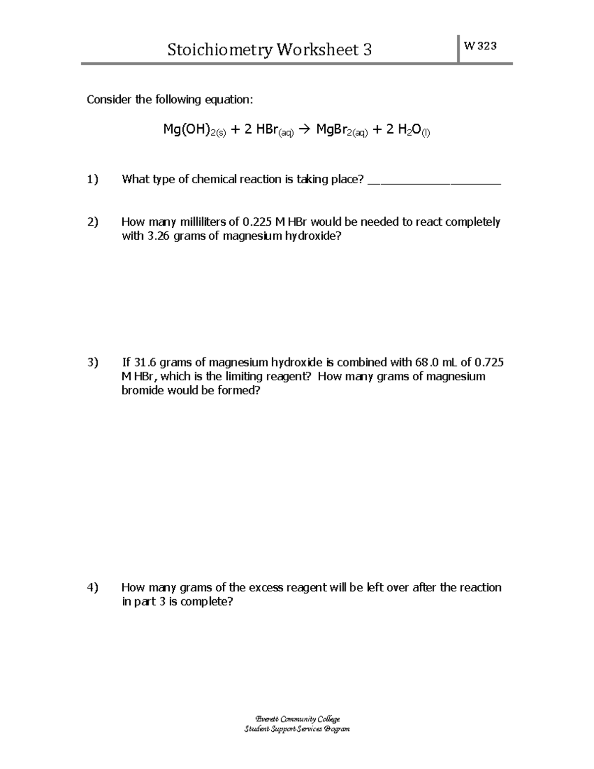 W323 stoichiometry worksheet 3 - Stoichiometry Worksheet 3 W 323 ...