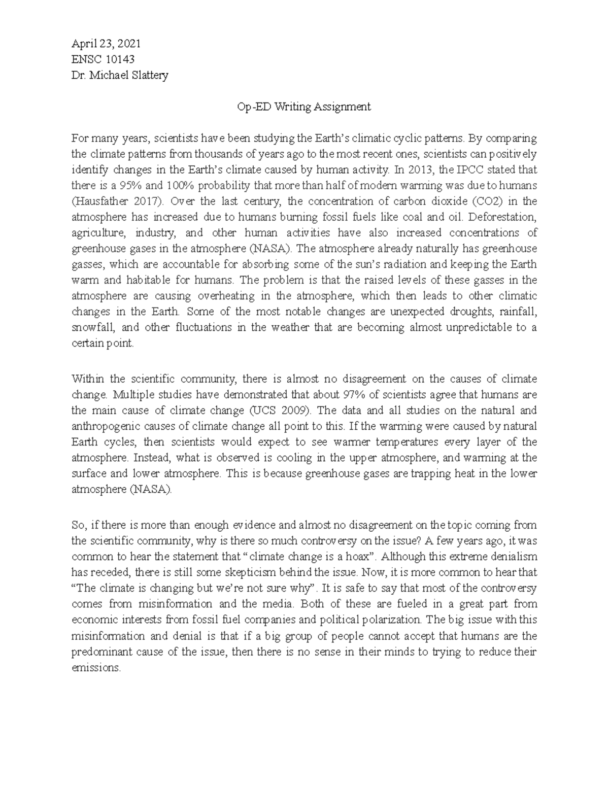 Op-ED - Grade: A - April 23, 2021 ENSC 10143 Dr. Michael Slattery Op-ED ...