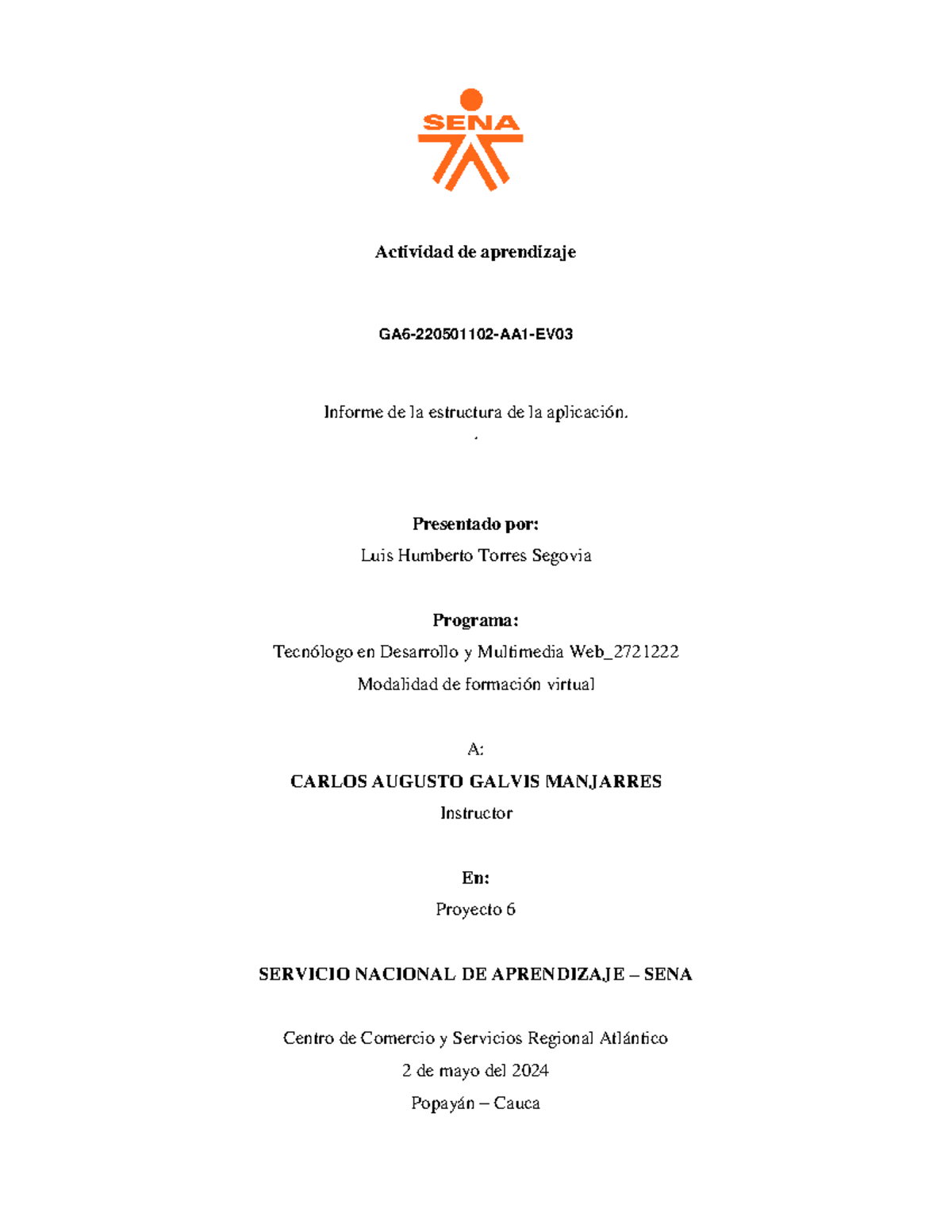 GA6 220501102 AA1 EV03 - k,ljh,hjjhhj - Actividad de aprendizaje GA6 ...