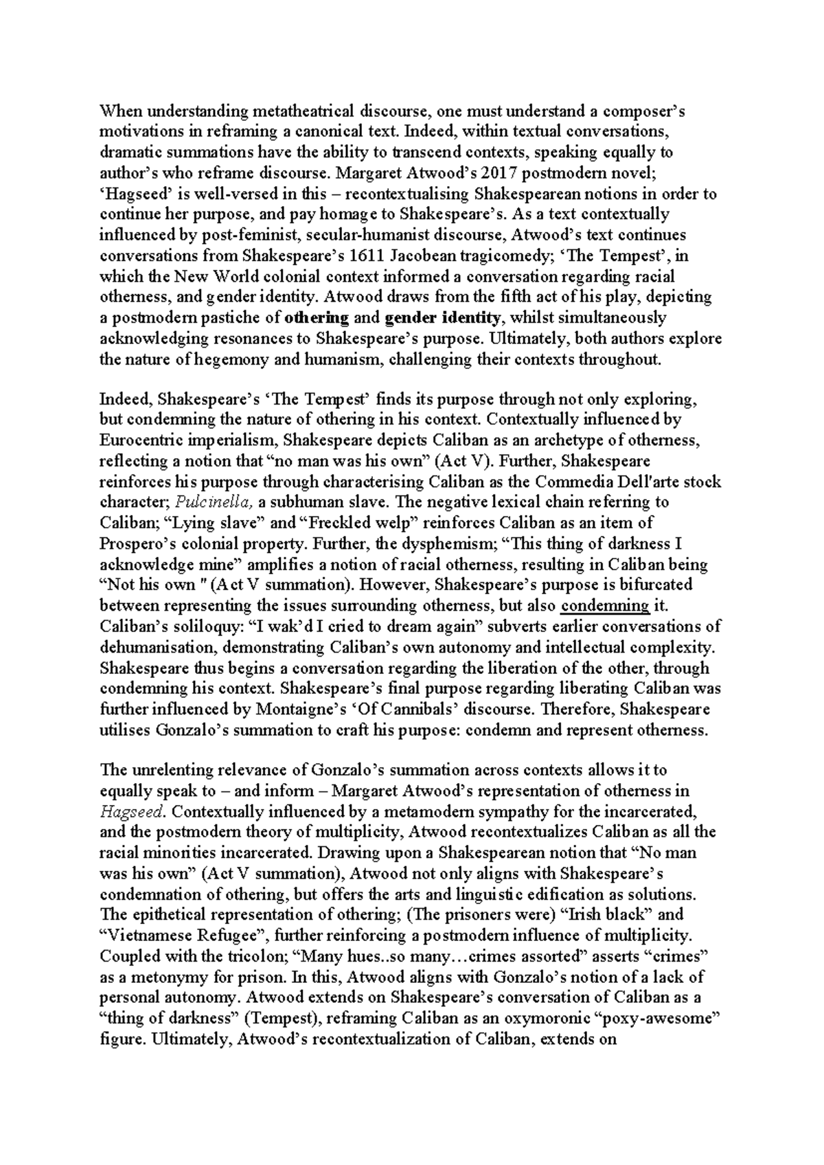 module A essay 20/20 - When understanding metatheatrical discourse, one ...