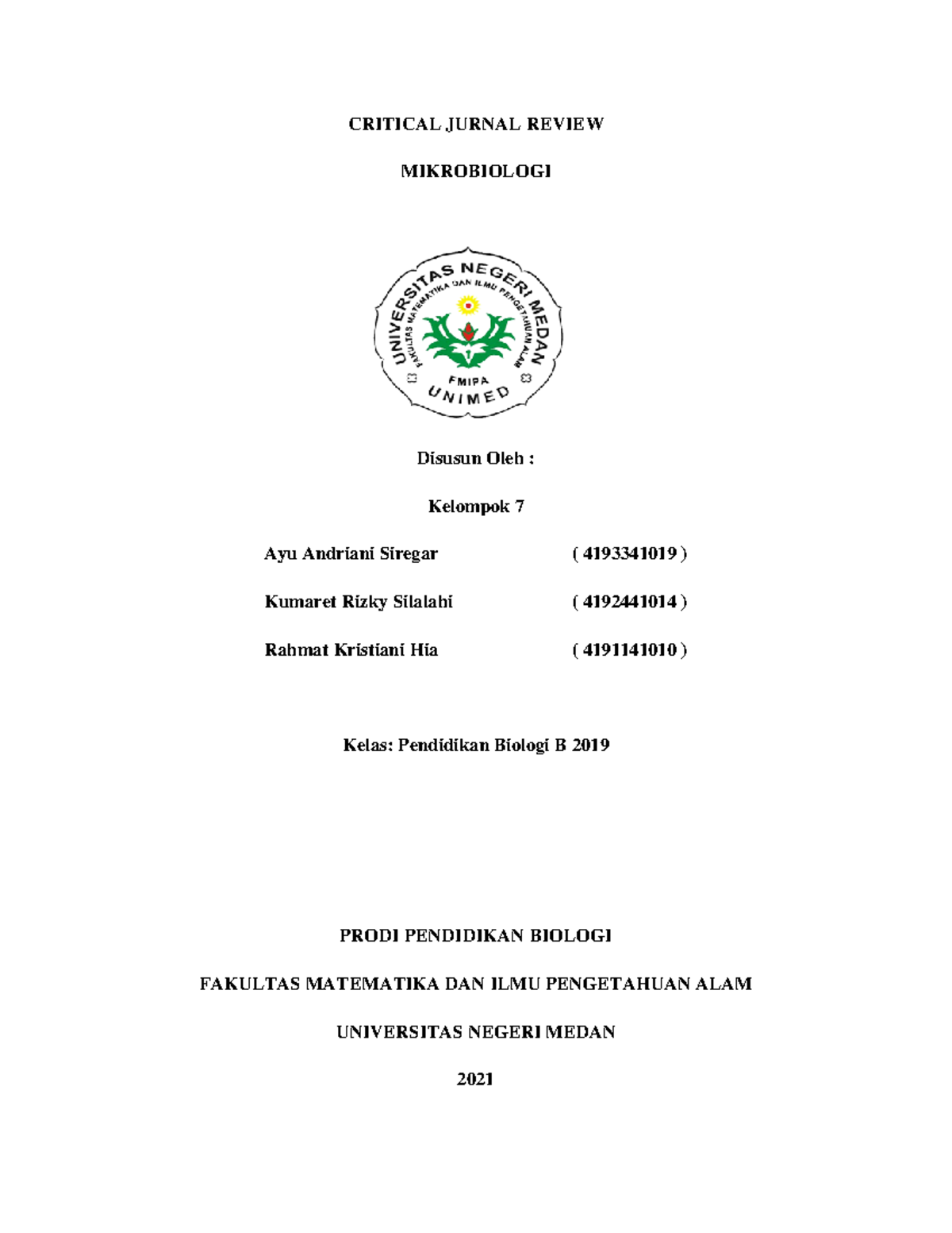CJR Mikrobiologi Kelompok 7 PSPB B 2019 - CRITICAL JURNAL REVIEW MIKROBIOLOGI Disusun Oleh ...