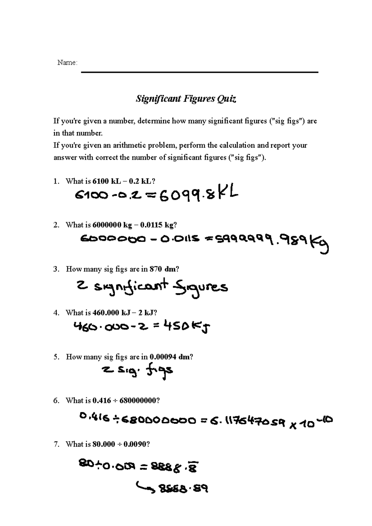Significant Figures Quiz - If you're given an arithmetic problem ...