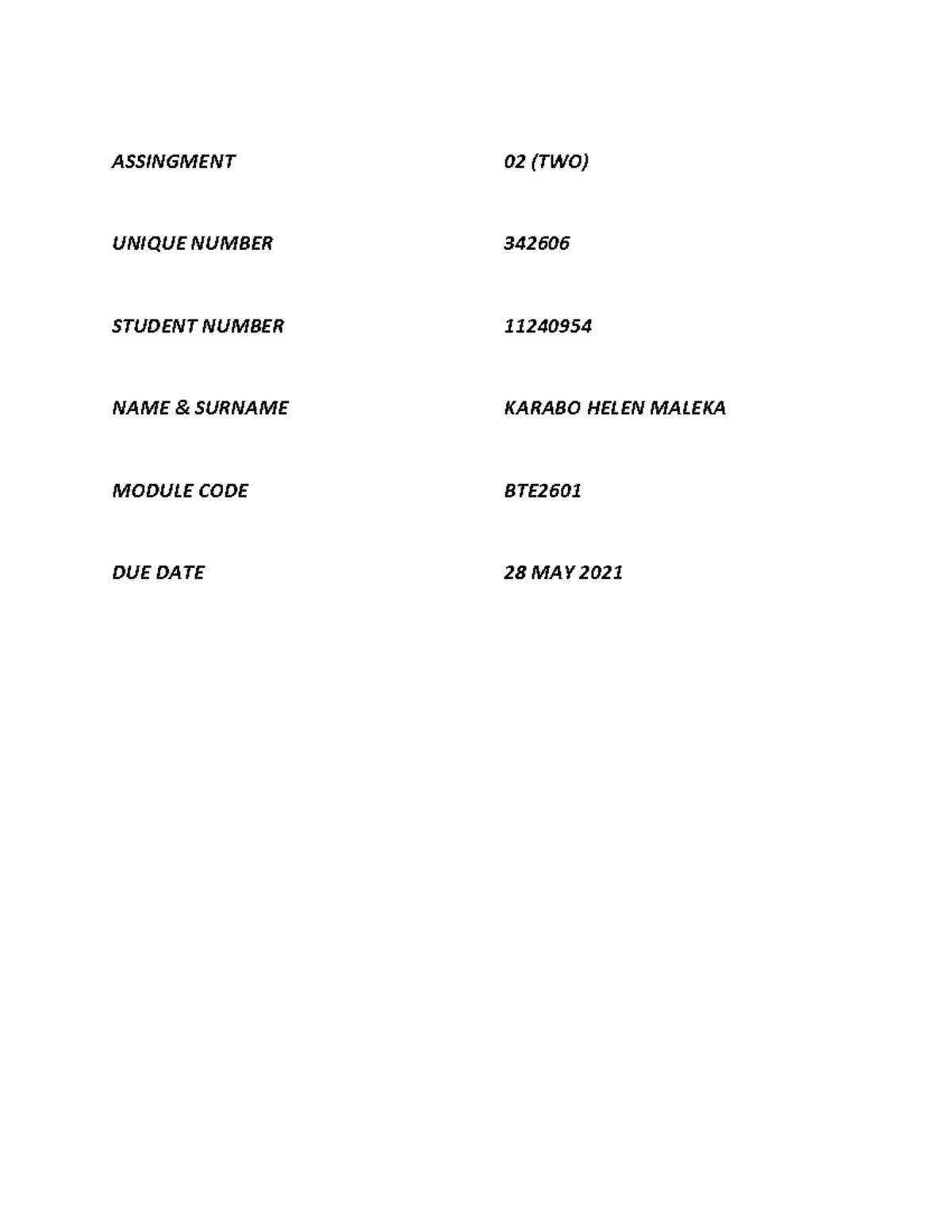 BTE2602 Assingment 2 (TWO) THE MODULE IS A CONTINOUS ASSESSMENT WITH NO ...
