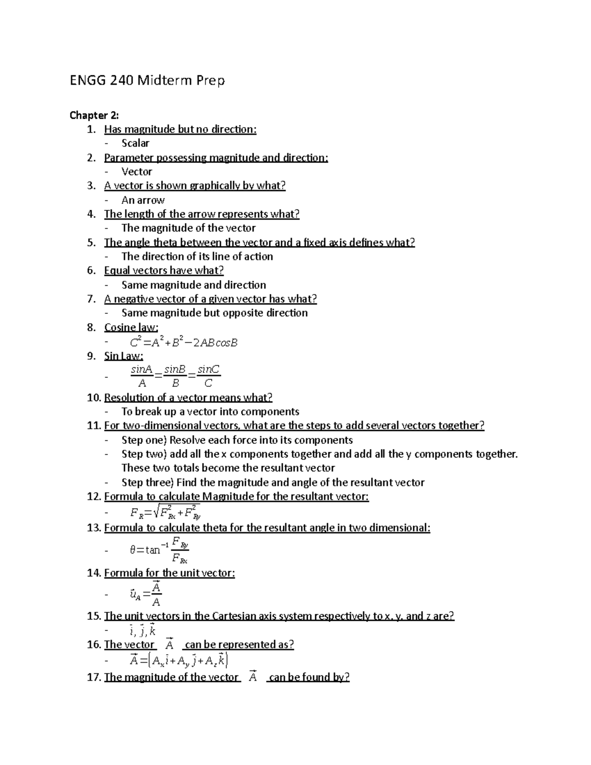 ENGG 240 Midterm Prep - ENGG 240 Midterm Prep Chapter 2: 1. Has ...