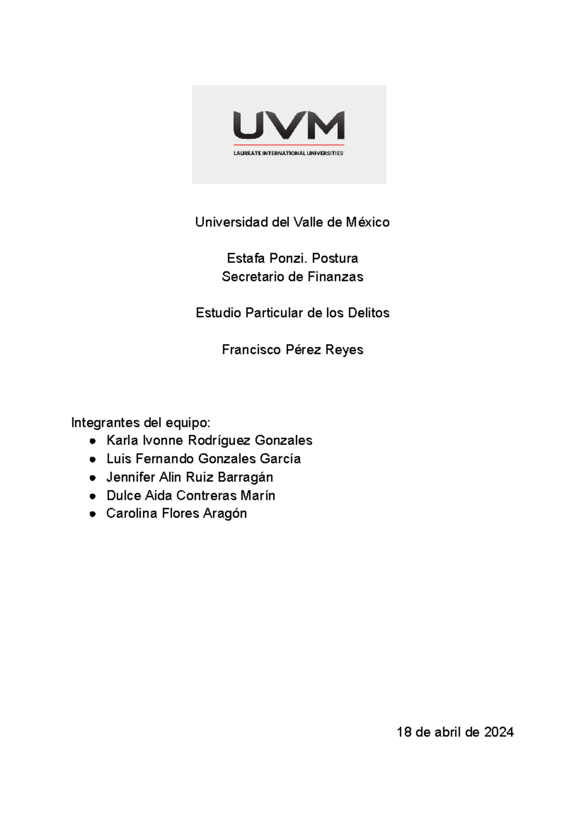 Estafa Ponzi. Postura - derecho penal - Universidad del Valle de México ...