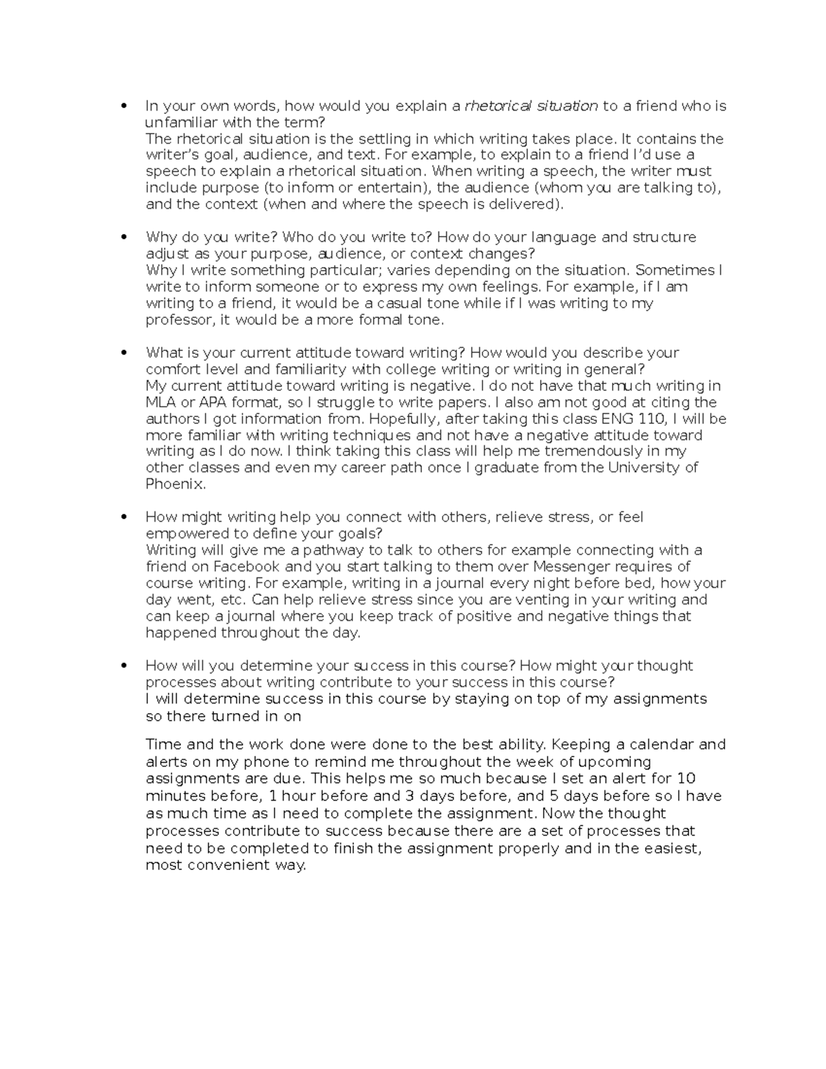 Dis. 1 - schoolwork - In your own words, how would you explain a rhetorical situation to a ...