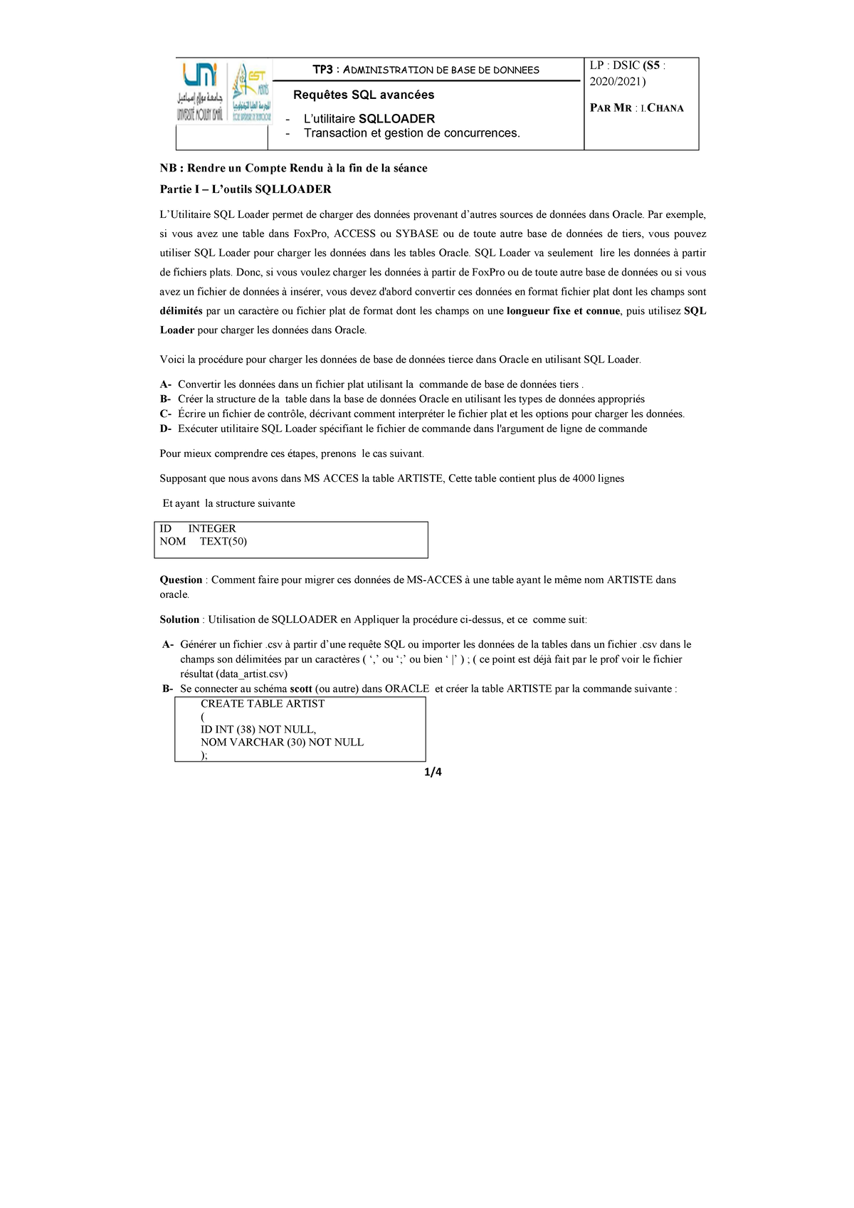 TP3 : ADMINISTRATION DE BASE DE DONNEES ORACLE - NB : Rendre un Compte Rendu à la fin de la ...