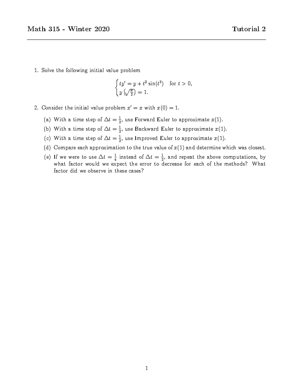 Tutorial 2 - Math 315 - Math 315 - Winter 2020 Tutorial 2 Solve the ...