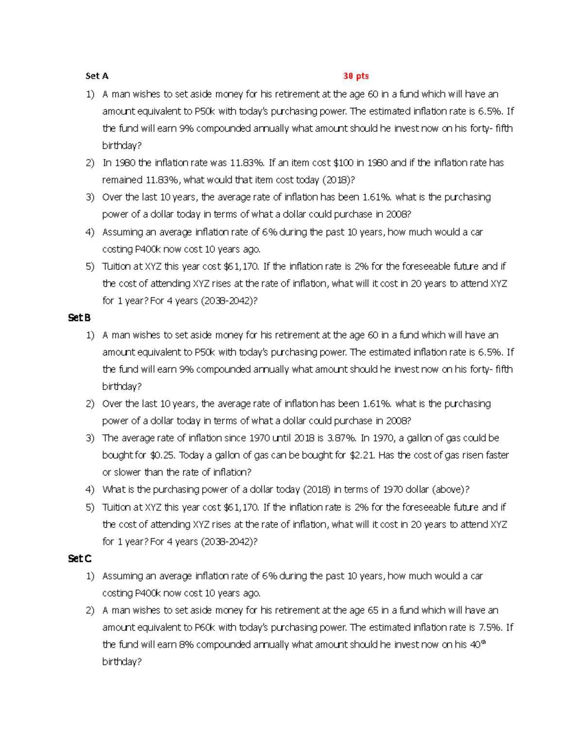 SW - Problems to solve regrading inflation - Set A 30 pts A man wishes ...