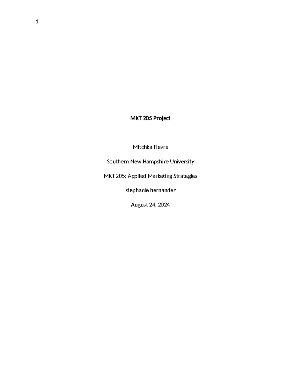 MKT205 Project - MKT 205 Project Mitchka Fievre Southern New Hampshire ...