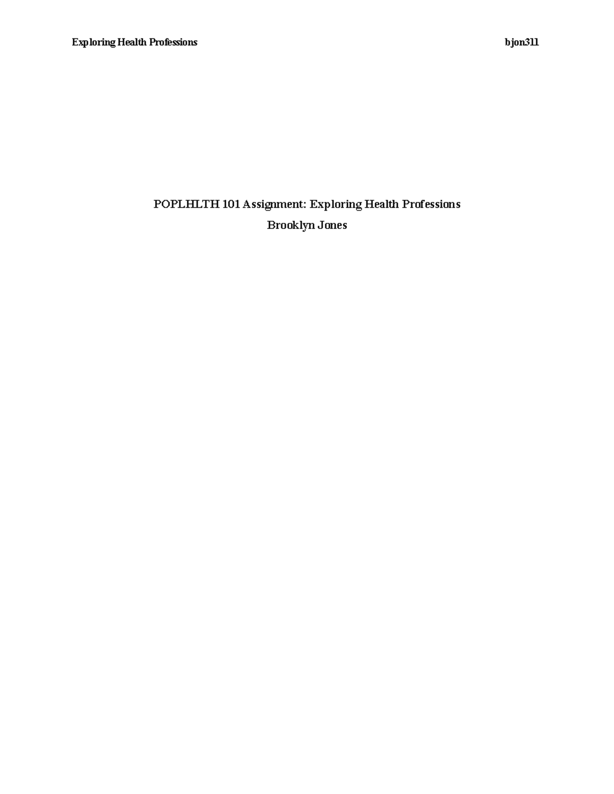 Exploring Health Professions WRITTEN REPORT - POPLHLTH 101 Assignment ...