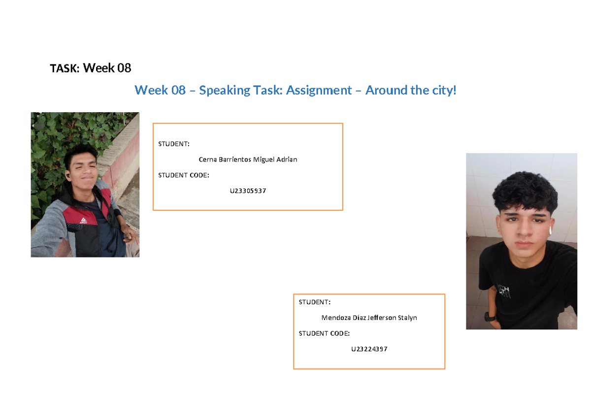 TASK08 Cerna Miguel Mendoza Díaz - TASK: Week 08 Week 08 – Speaking Task: Assignment – Around ...