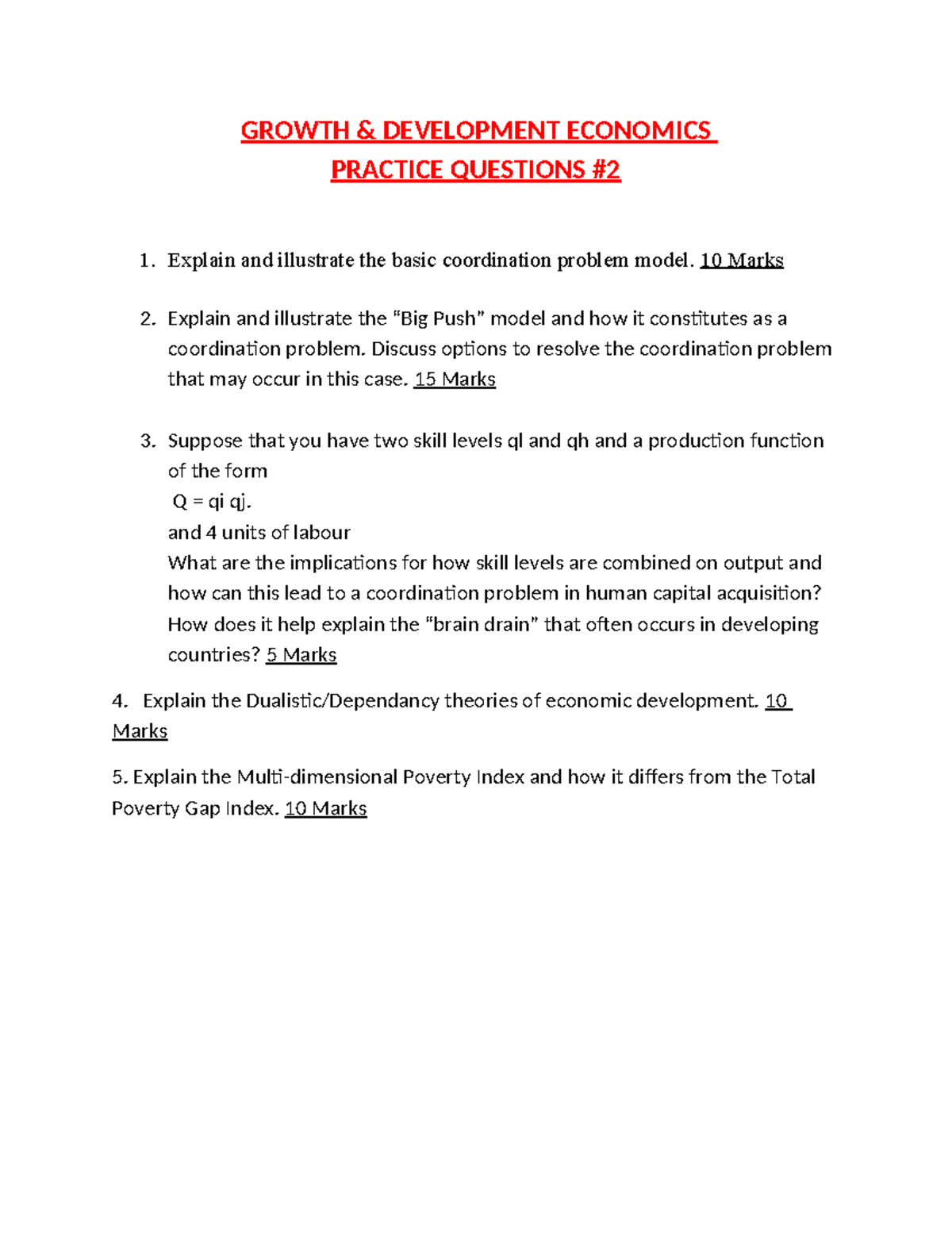 Practice Questions #2 - Very educative - GROWTH & DEVELOPMENT ECONOMICS ...