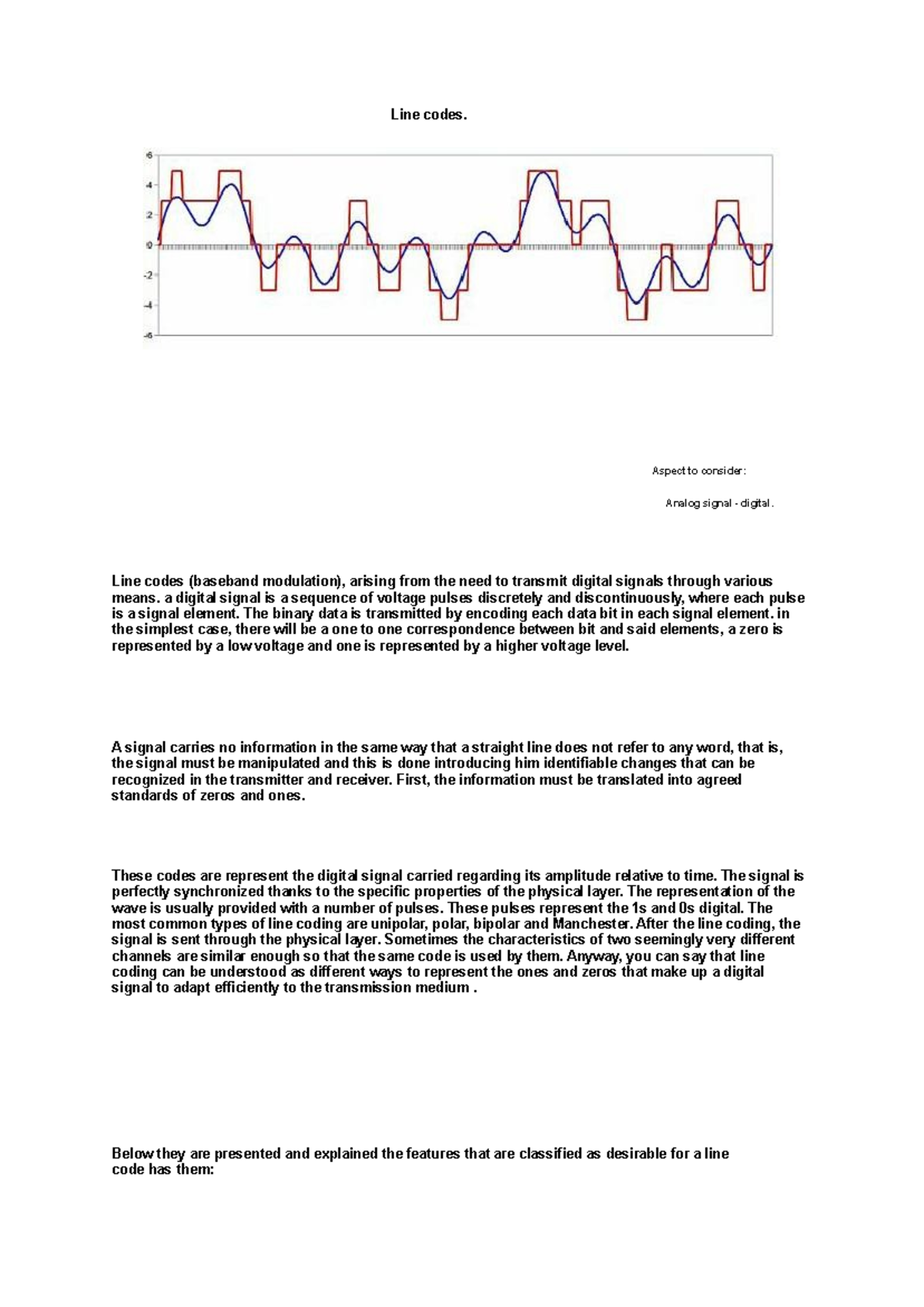Line codes - Lecture notes 2 - Line codes. Aspect to consider: Analog ...