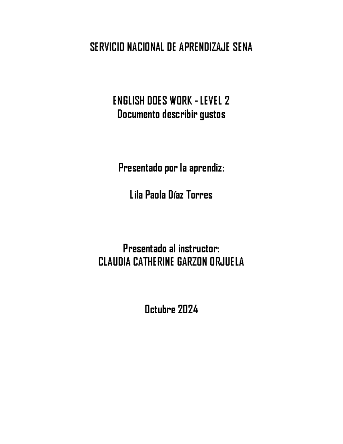 Describir gustos - SERVICIO NACIONAL DE APRENDIZAJE SENA ENGLISH DOES WORK - LEVEL 2 Documento ...