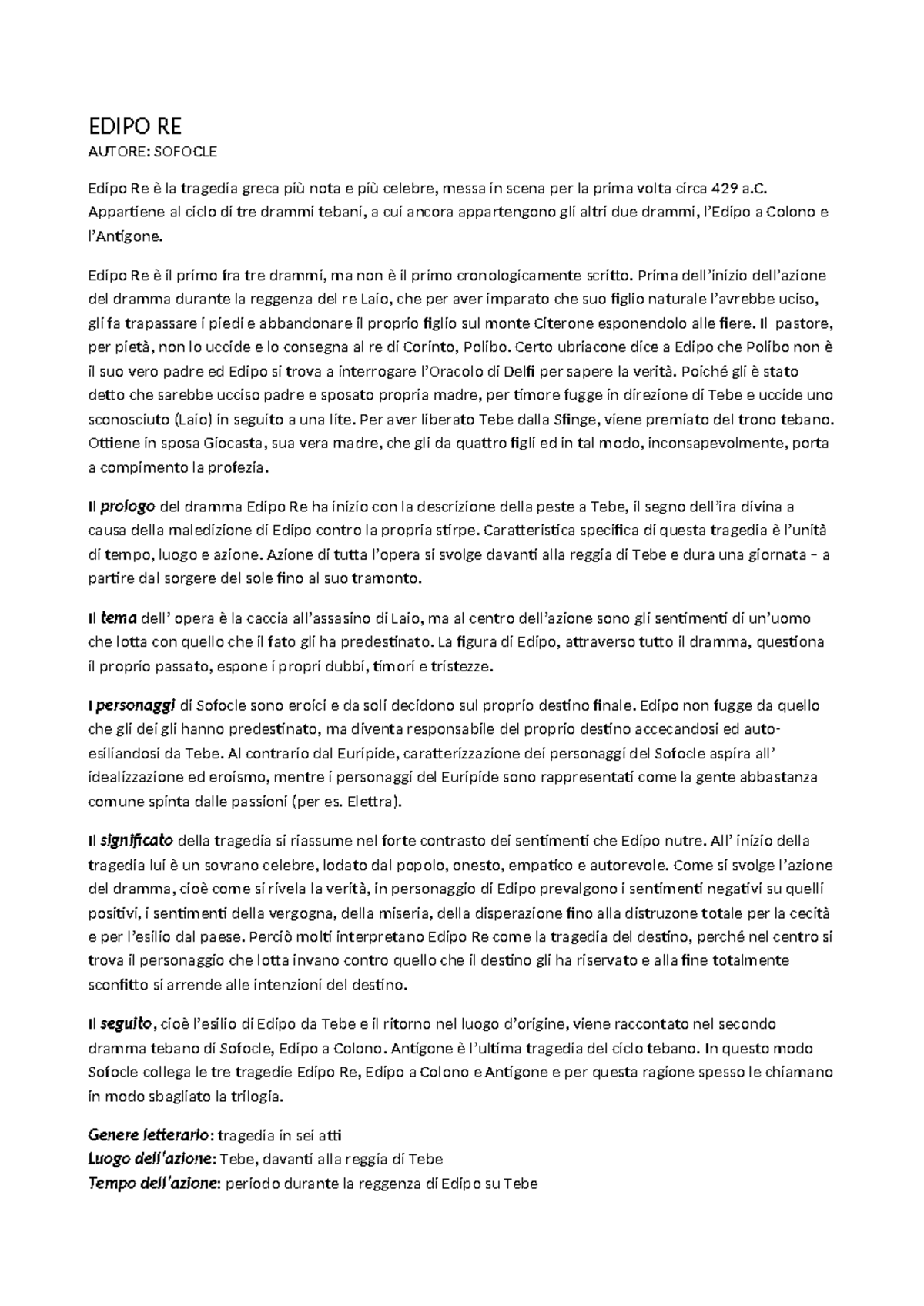 Edipo RE-riassunto - riassunto dell'opera di Sofocle - EDIPO RE AUTORE: SOFOCLE Edipo Re è la ...