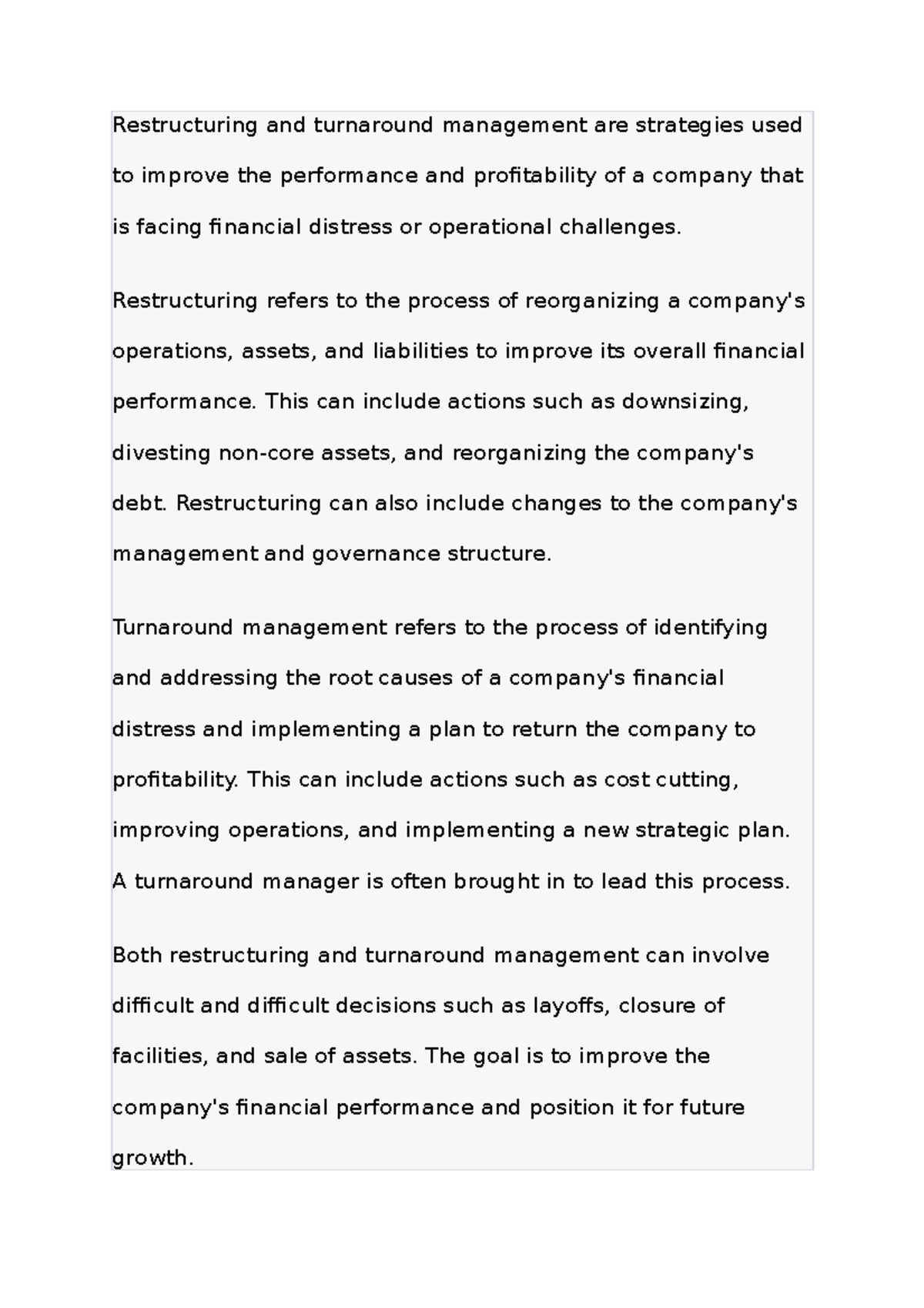Restructuring and turnaround management - Restructuring refers to the ...