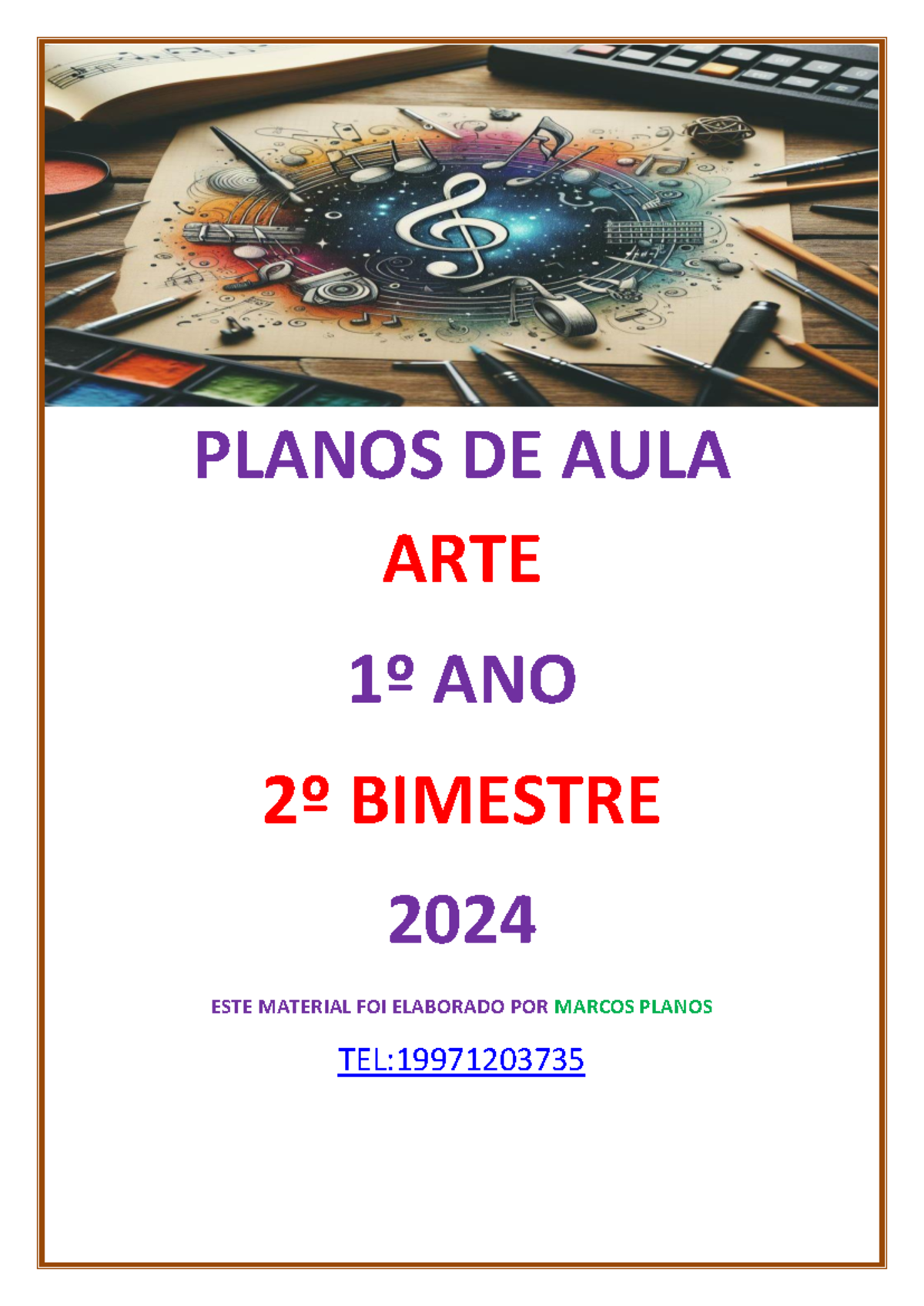 Planos DE AULA ARTE 1º ANO 2º Bimestre 2024 Amostra - PLANOS DE AULA ...