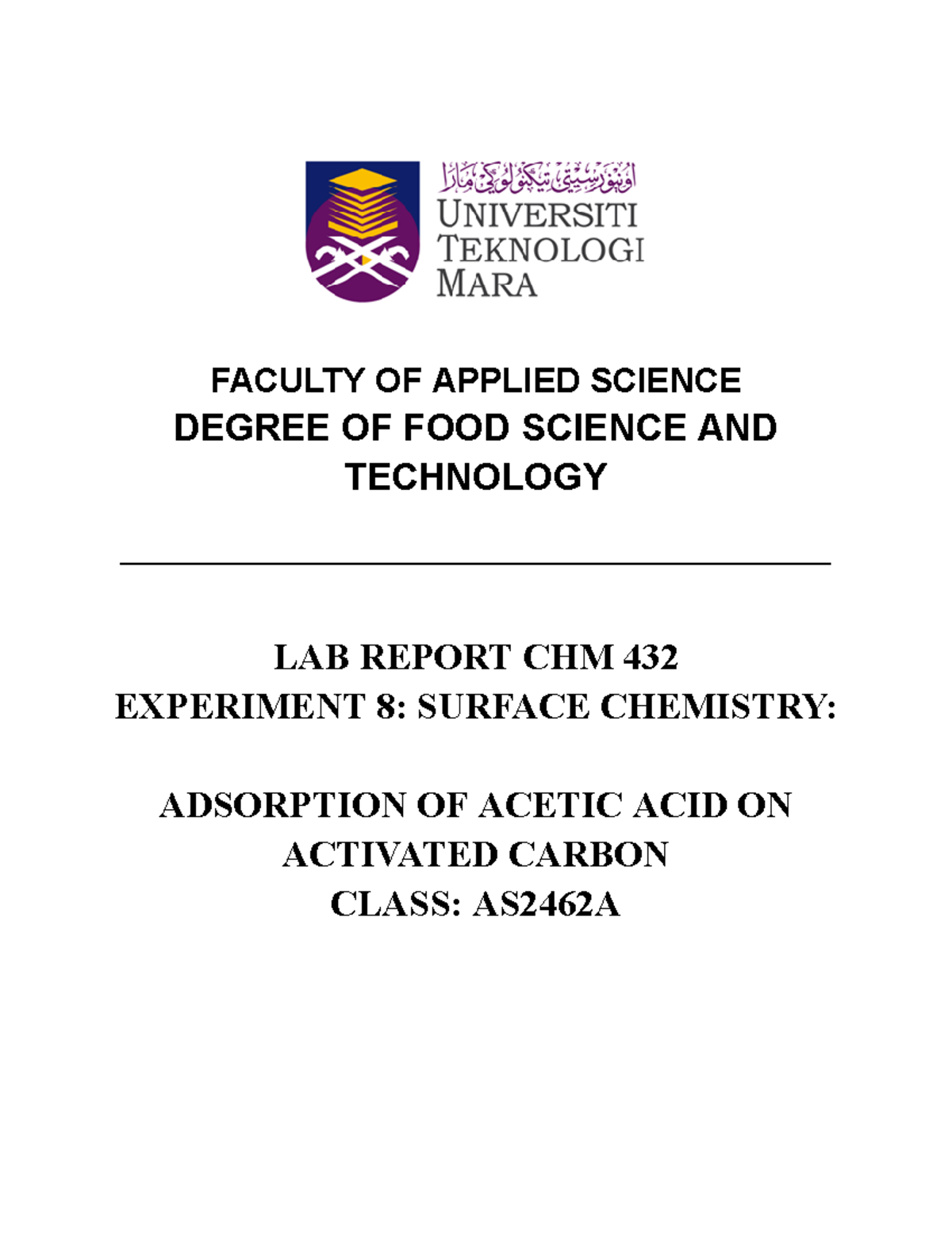 EXP 8 CHM432 - lab report - FACULTY OF APPLIED SCIENCE DEGREE OF FOOD ...