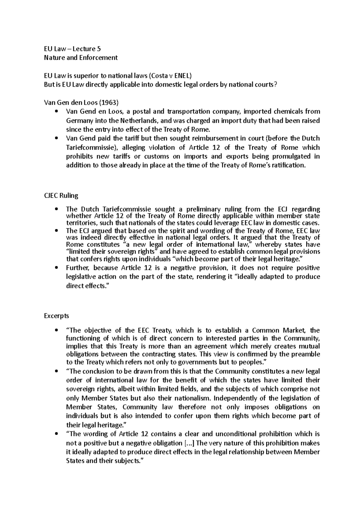 Lecture 5 - EU Law – Lecture 5 Nature and Enforcement EU Law is superior to national laws (Costa ...