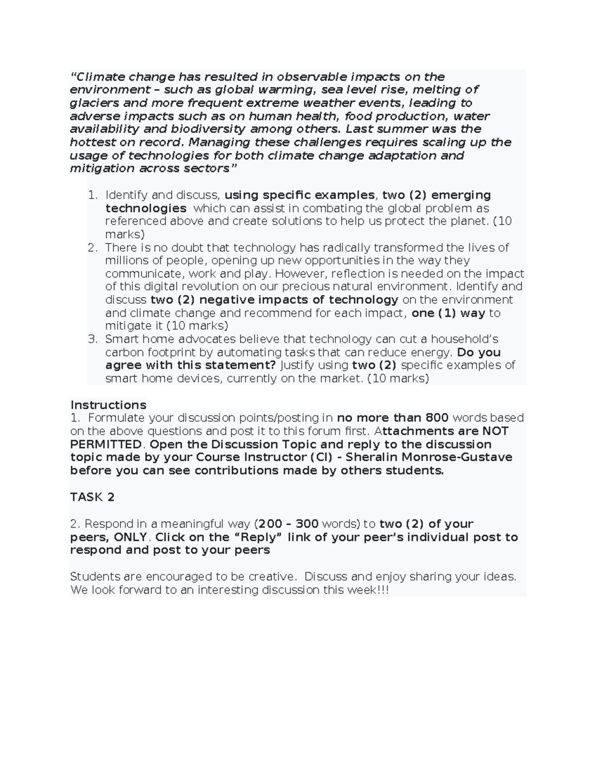 MGMT1000 Assignment - “Climate change has resulted in observable impacts on the environment ...