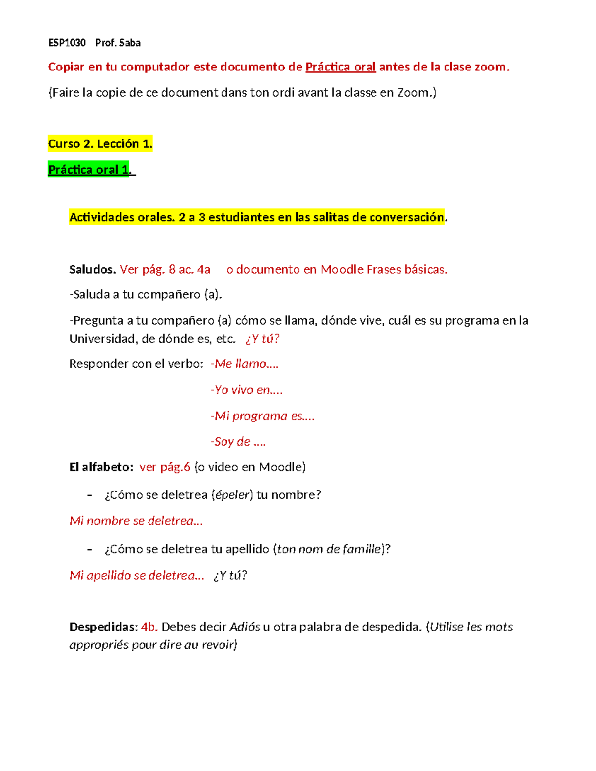 Práctica oral lecc1 1030 - ESP1030 Prof. Saba Copiar en tu computador ...