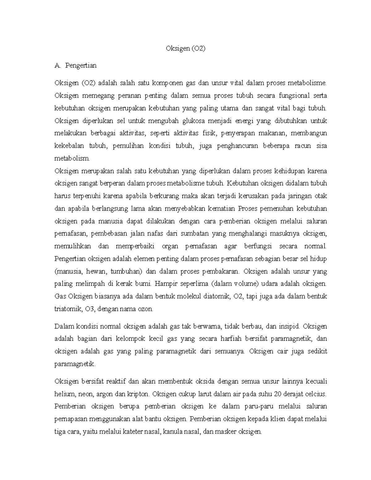 Sifat Fisik Oksigen - Oksigen (O2) A. Pengertian Oksigen (O2) adalah ...