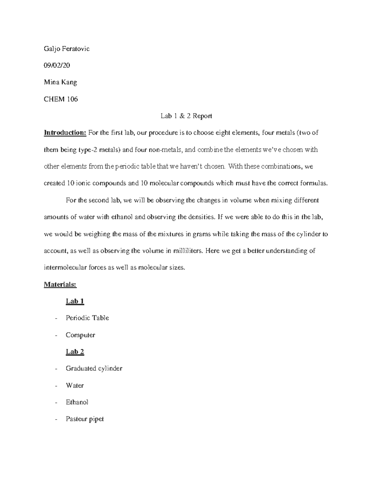Lab 1/ 2 Report - Galjo Feratovic 09/02/ Mina Kang CHEM 106 Lab 1 & 2 ...