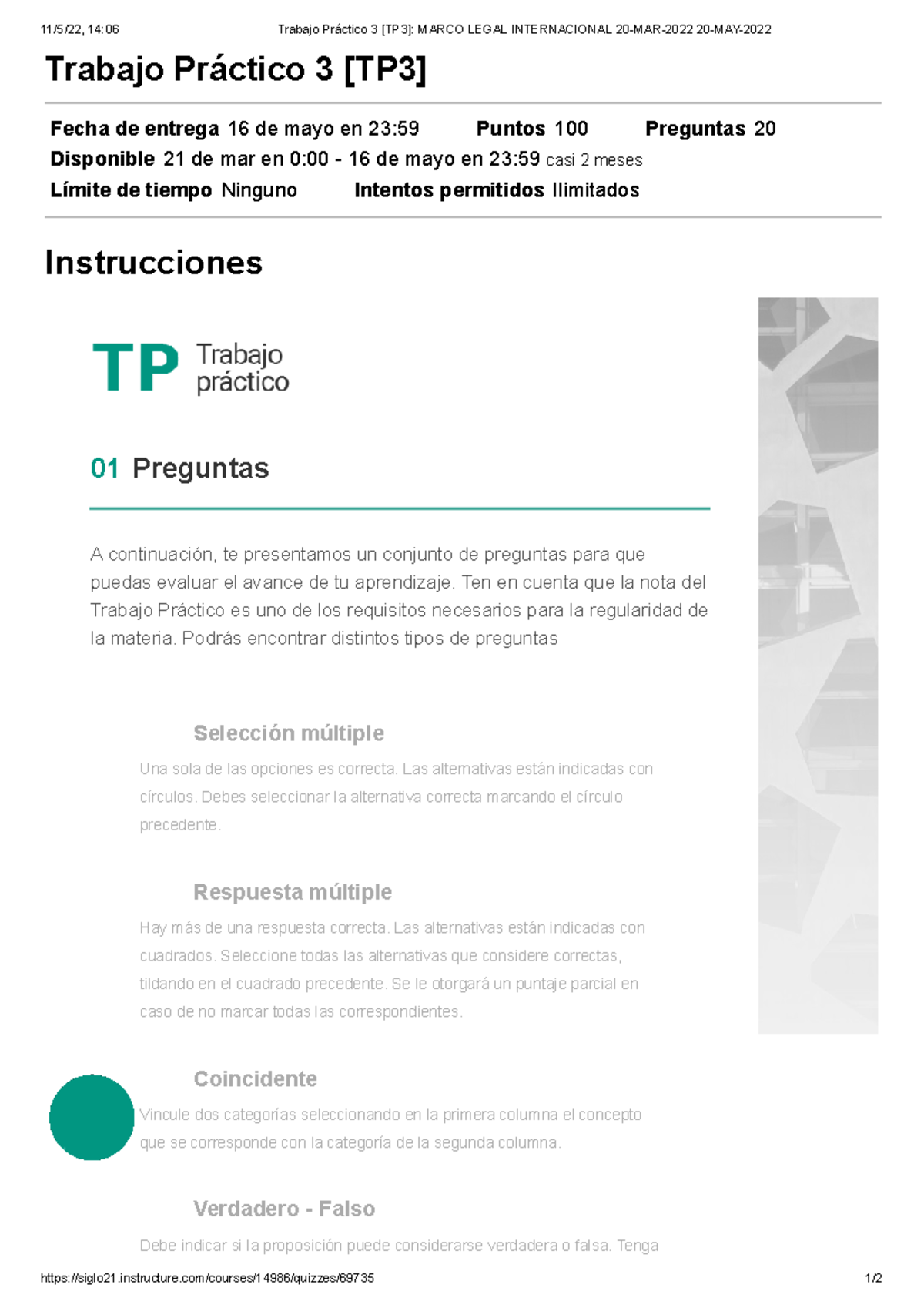Trabajo Práctico 3 [TP3] Marco Legal Internacional 20-MAR-2022 20-MAY-2022 - 11/5/22, 14:06 ...