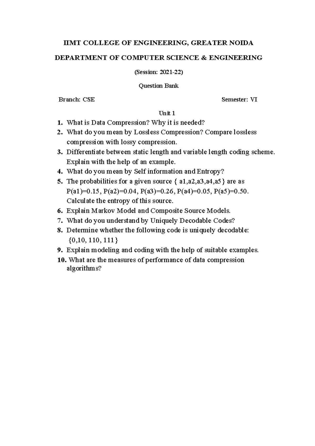 Data Compression Unit 1 Question Bank - IIMT COLLEGE OF ENGINEERING, GREATER NOIDA DEPARTMENT OF ...