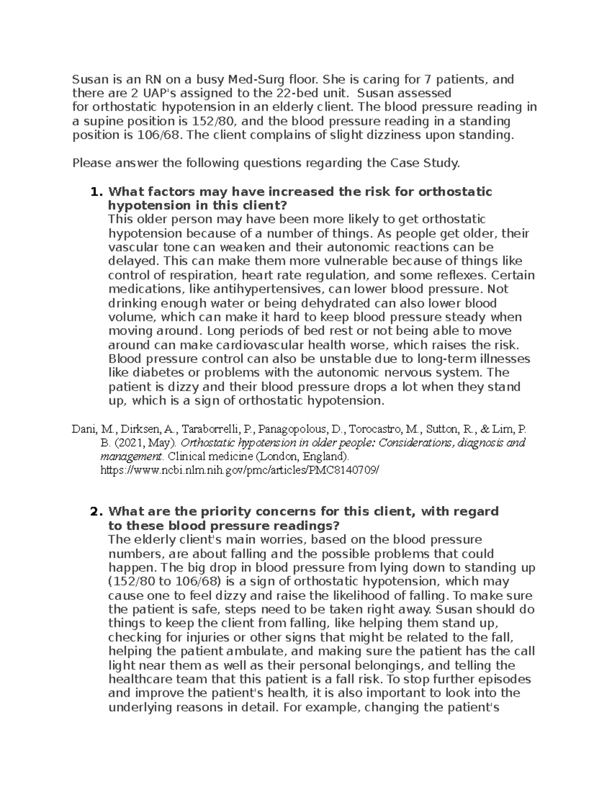 Case study week 10 - Susan is an RN on a busy Med-Surg floor. She is ...