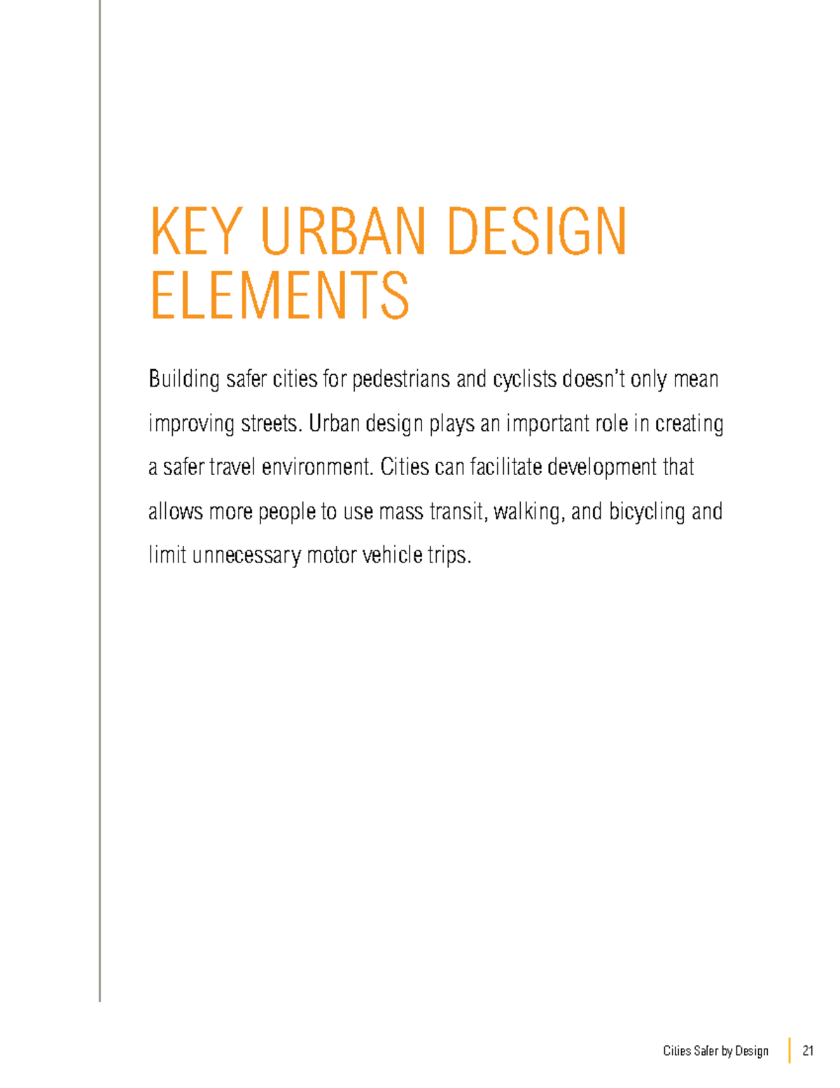 Guidance and examples to promote traffic safety through urban and ...