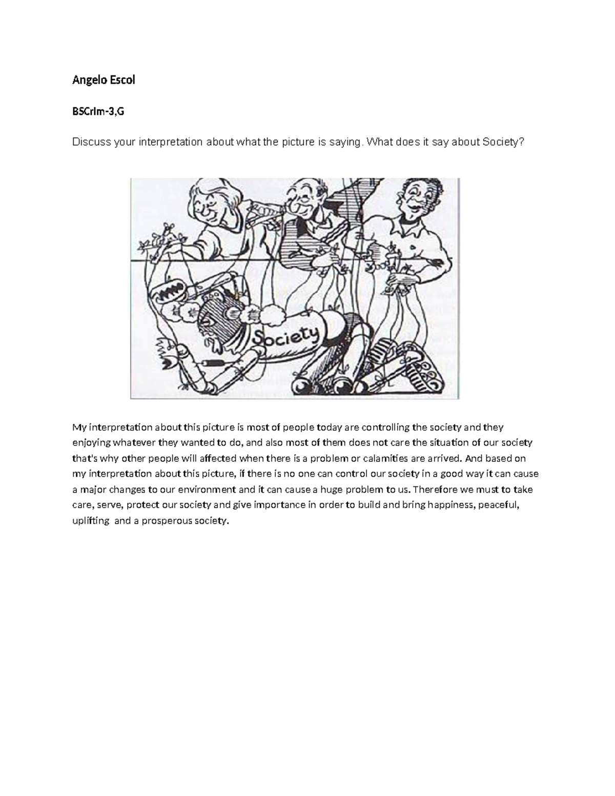 Assignment 07 - None - Angelo Escol BSCrim-3,G Discuss your interpretation about what the ...