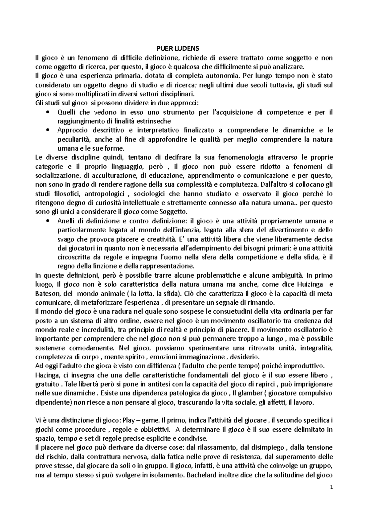 Riassunto Puer Ludens - PUER LUDENS Il gioco è un fenomeno di difficile ...