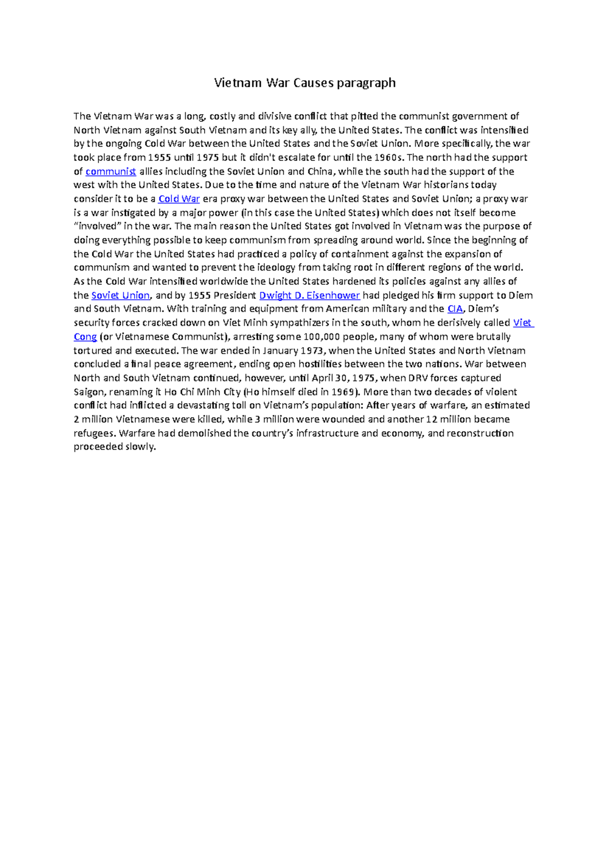 Vietnam War Causes paragraph - The conflict was intensified by the ...