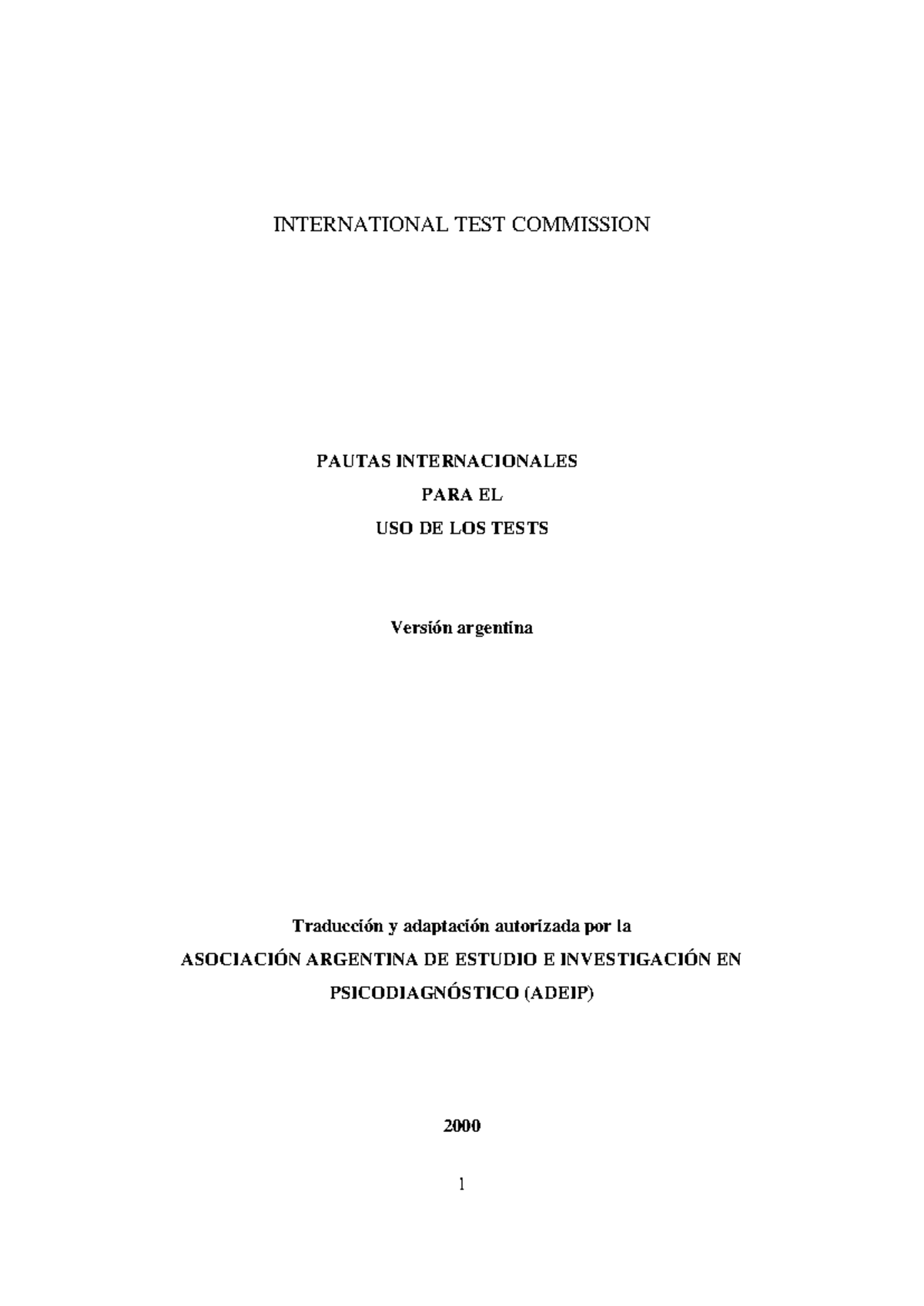ITC Test Use Guidelines - INTERNATIONAL TEST COMMISSION PAUTAS ...