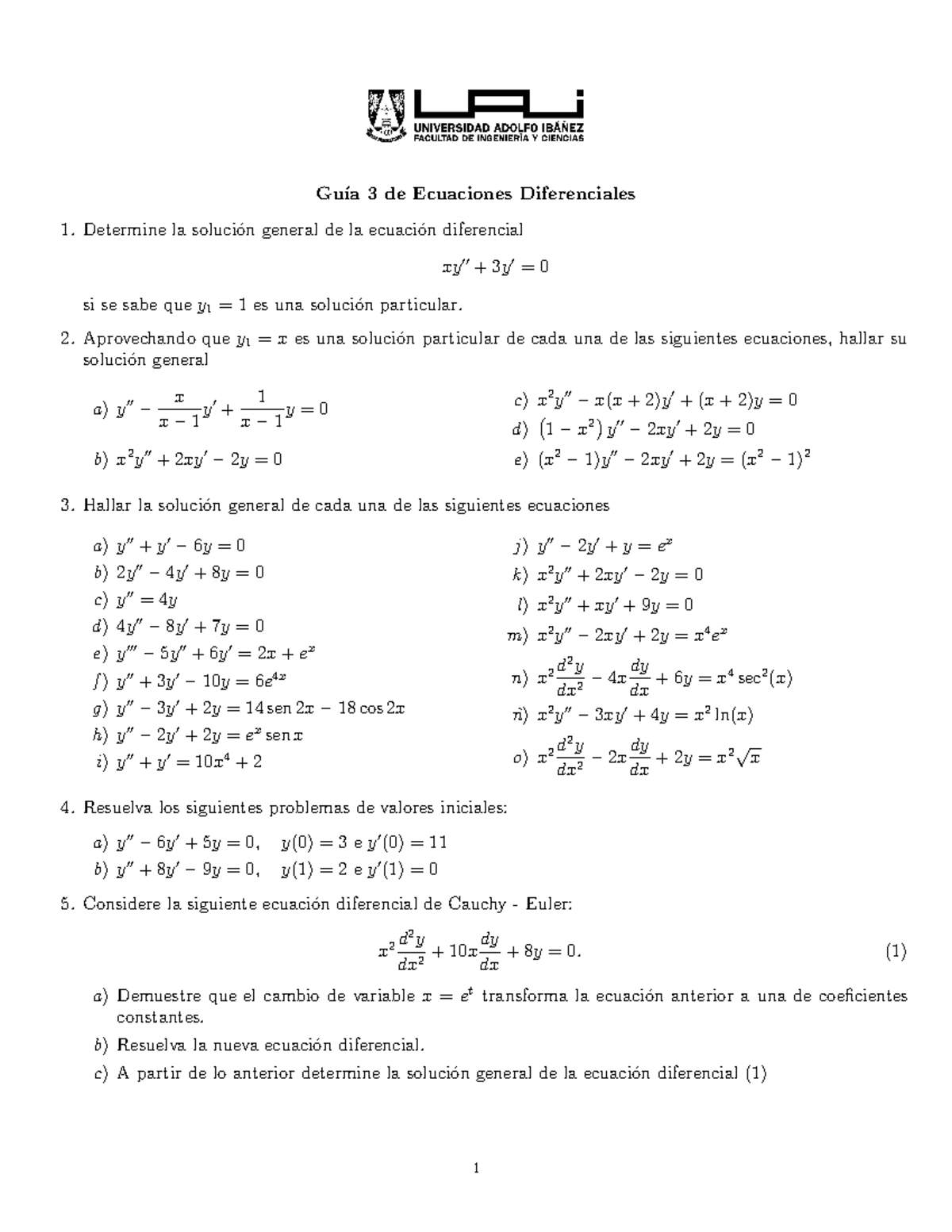 Guía03 - guia - Gu ́ıa 3 de Ecuaciones Diferenciales 1. Determine la ...