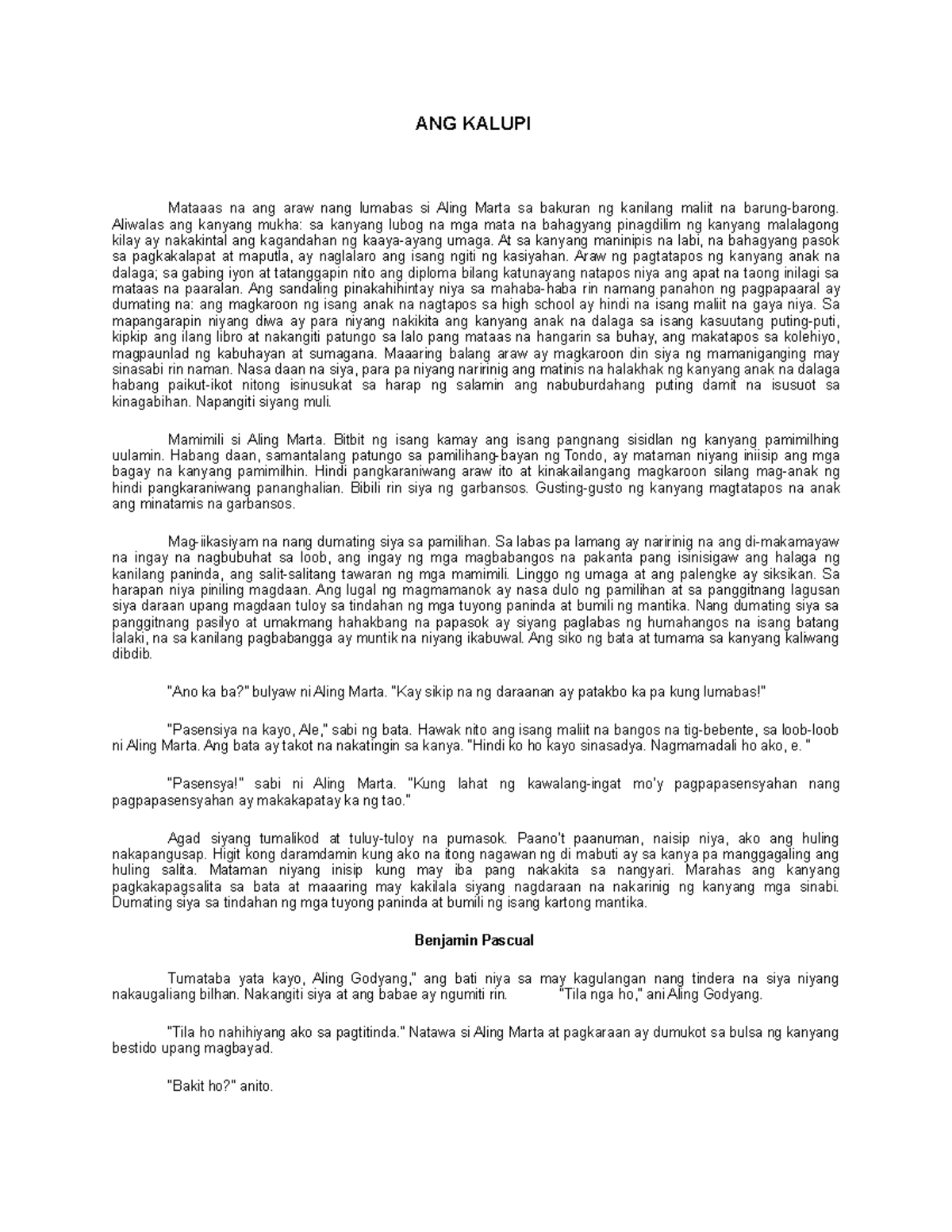 Ang kalupi - ANG KALUPI Mataaas na ang araw nang lumabas si Aling Marta ...