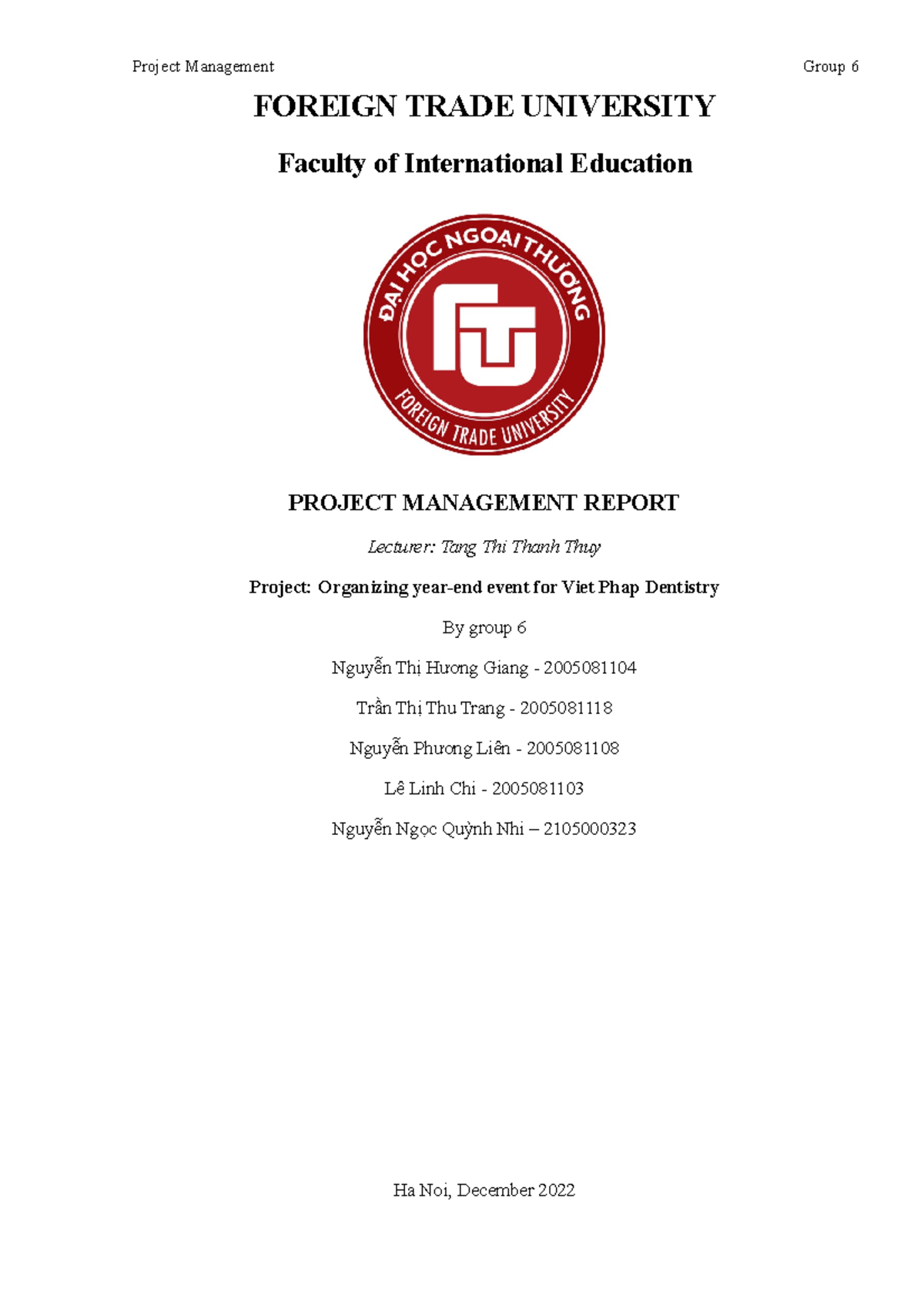 [Group 6] - Project Management - FOREIGN TRADE UNIVERSITY Faculty of International Education ...