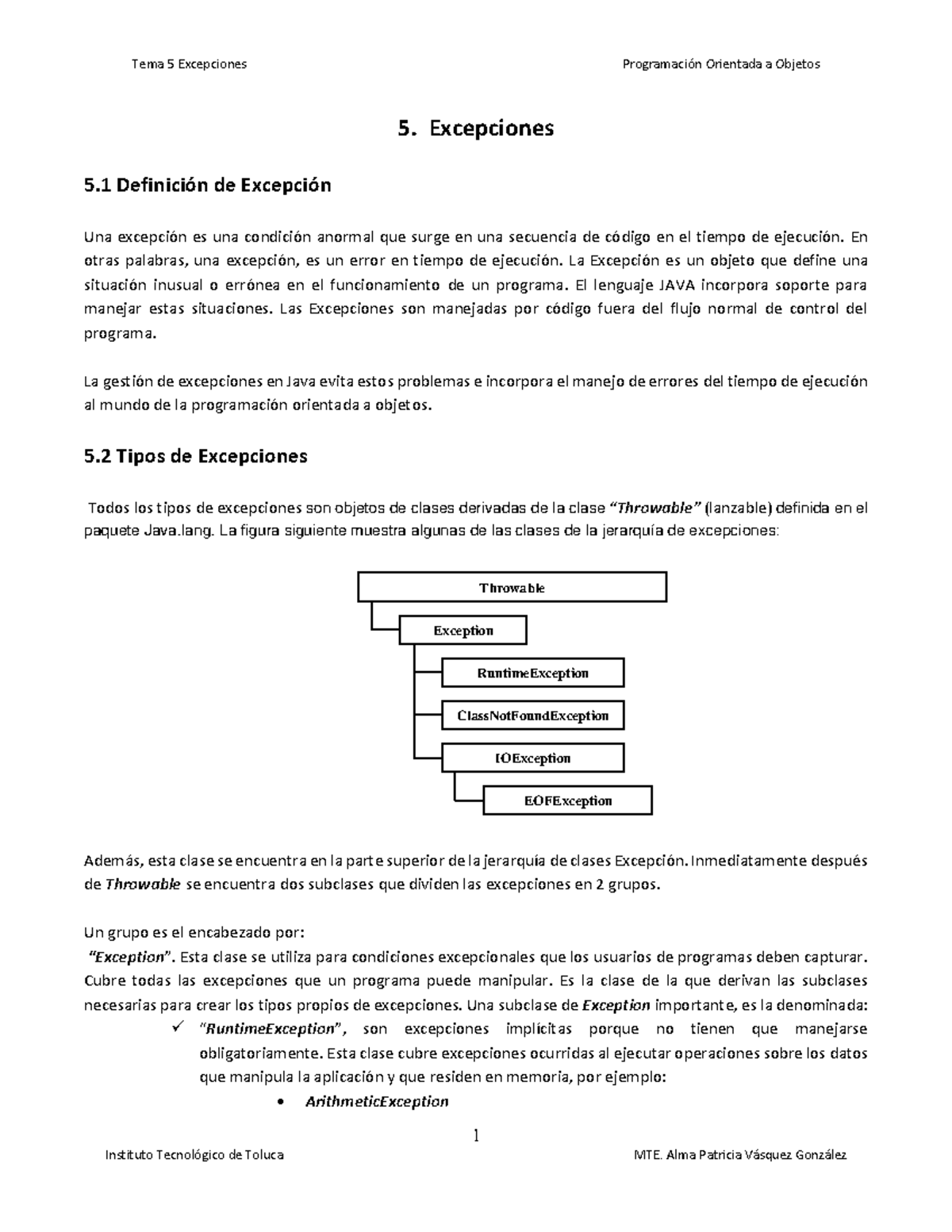 TEMA 5 POO Excepciones - 1 5. Excepciones 5 Definición de Excepción Una ...