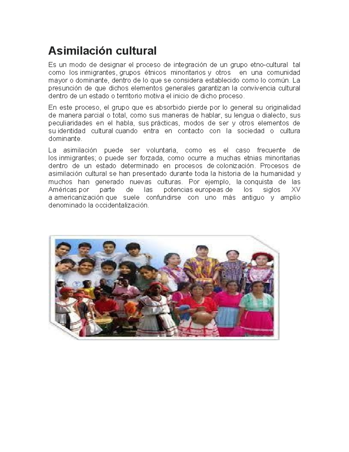 Asimilacion Y Etnocidio Cultural Asimilación Cultural Es Un Modo De